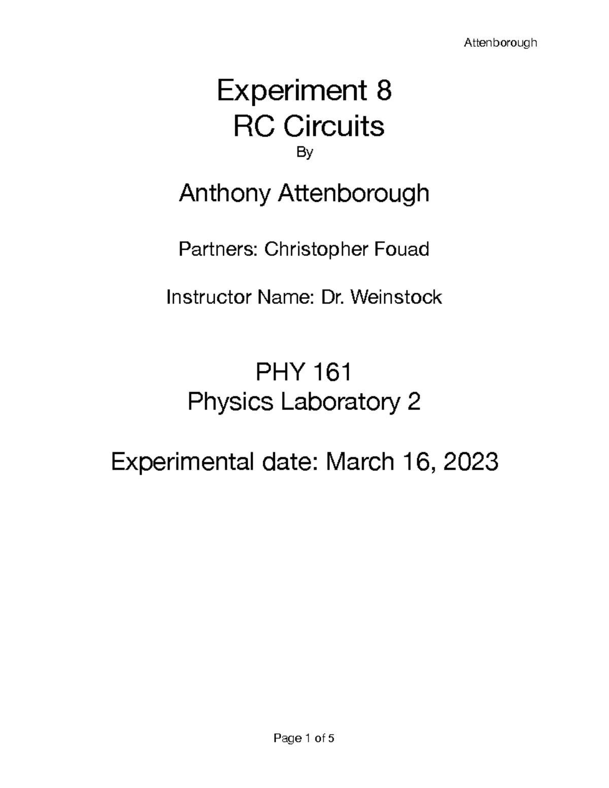 Lab 8b Physics - Lab report - Experiment 8 RC Circuits By Anthony ...