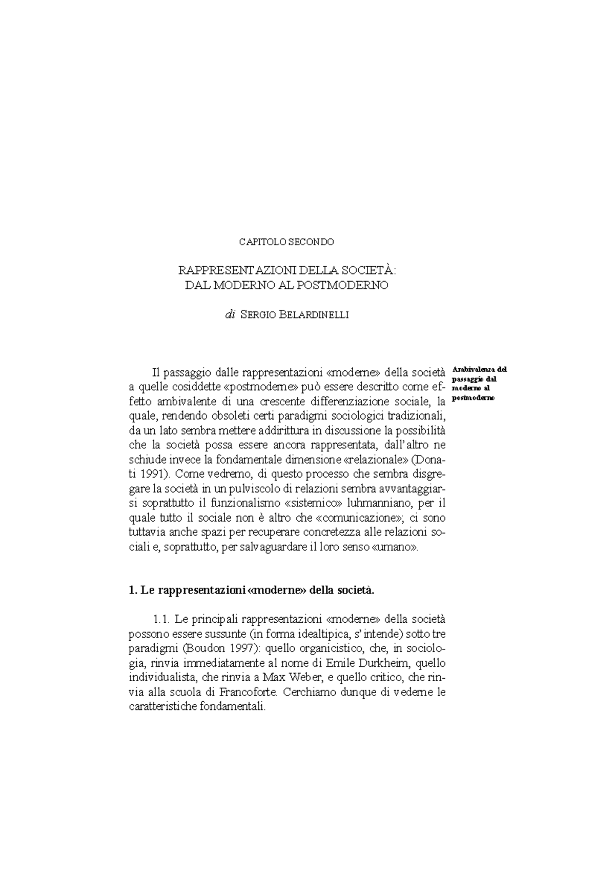 Donati- Capitolo Secondo- Sociologia - CAPITOLO SECONDO RAPPRESENTAZIONI DELLA SOCIETÀ: DAL ...