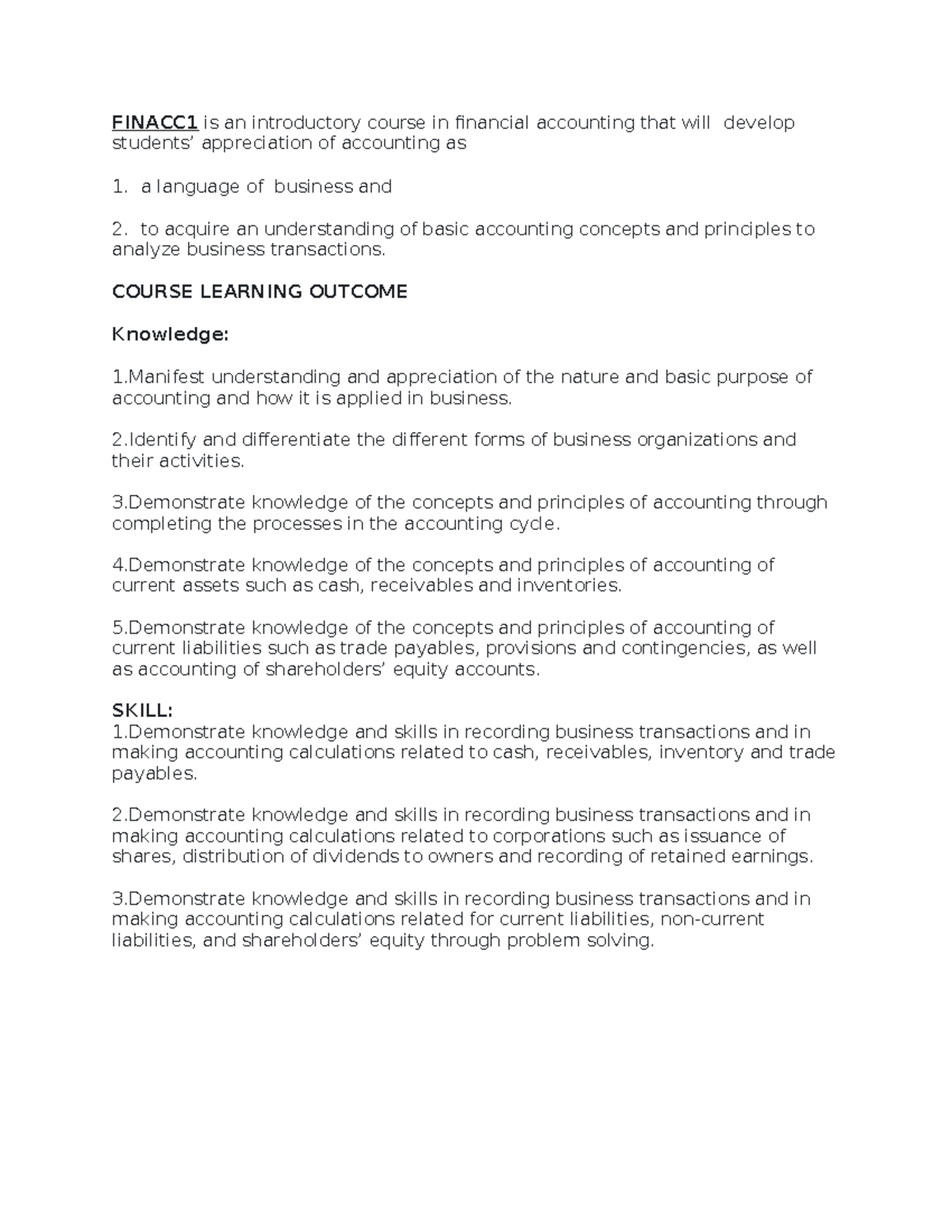 Course Learning Outcome Finacc 1 - FINACC1 is an introductory course in ...