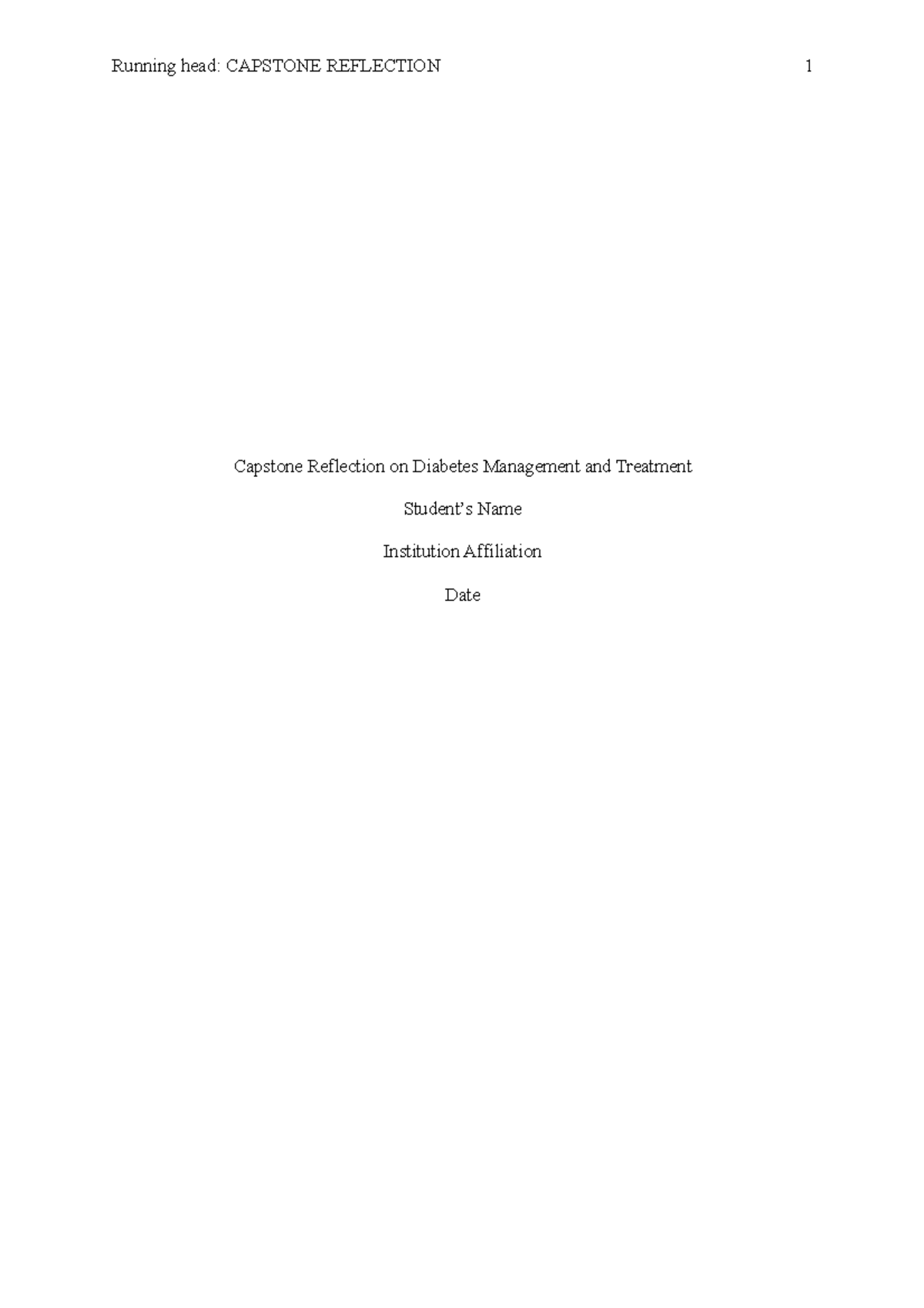 Assessment 4 4900 - English - Running head: CAPSTONE REFLECTION 1 ...