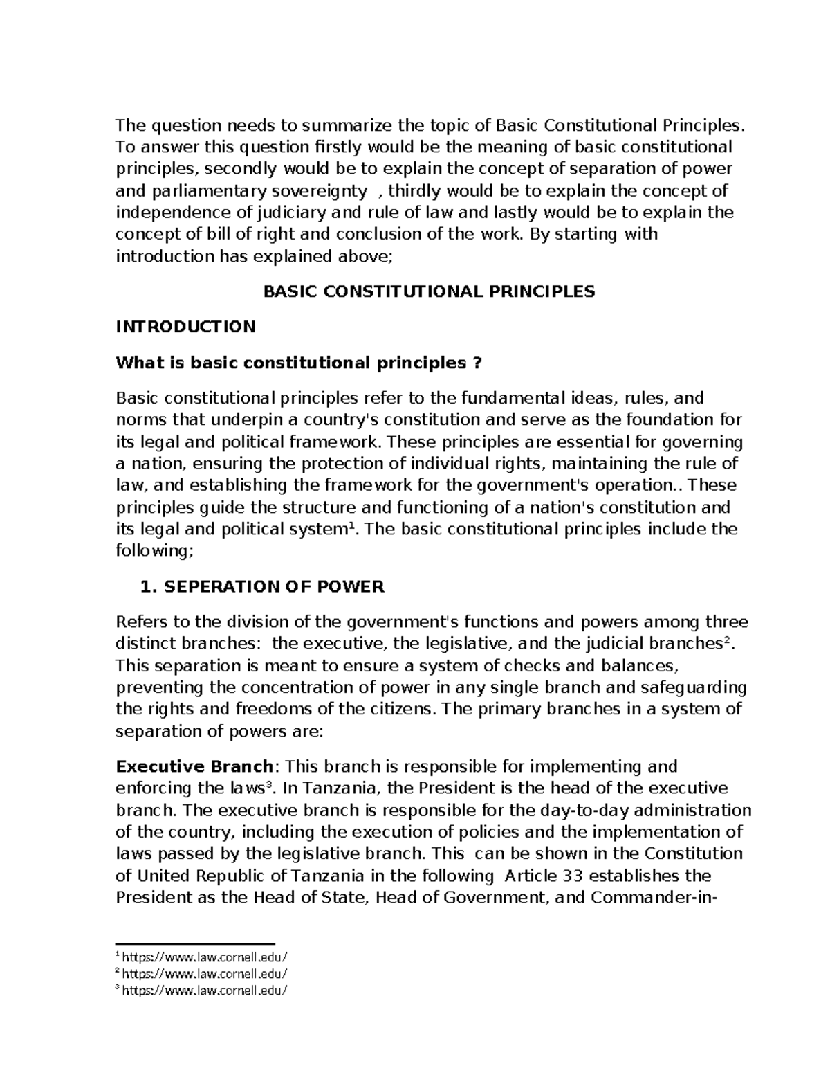 Basic Constitutional Principles 1 - To answer this question firstly ...
