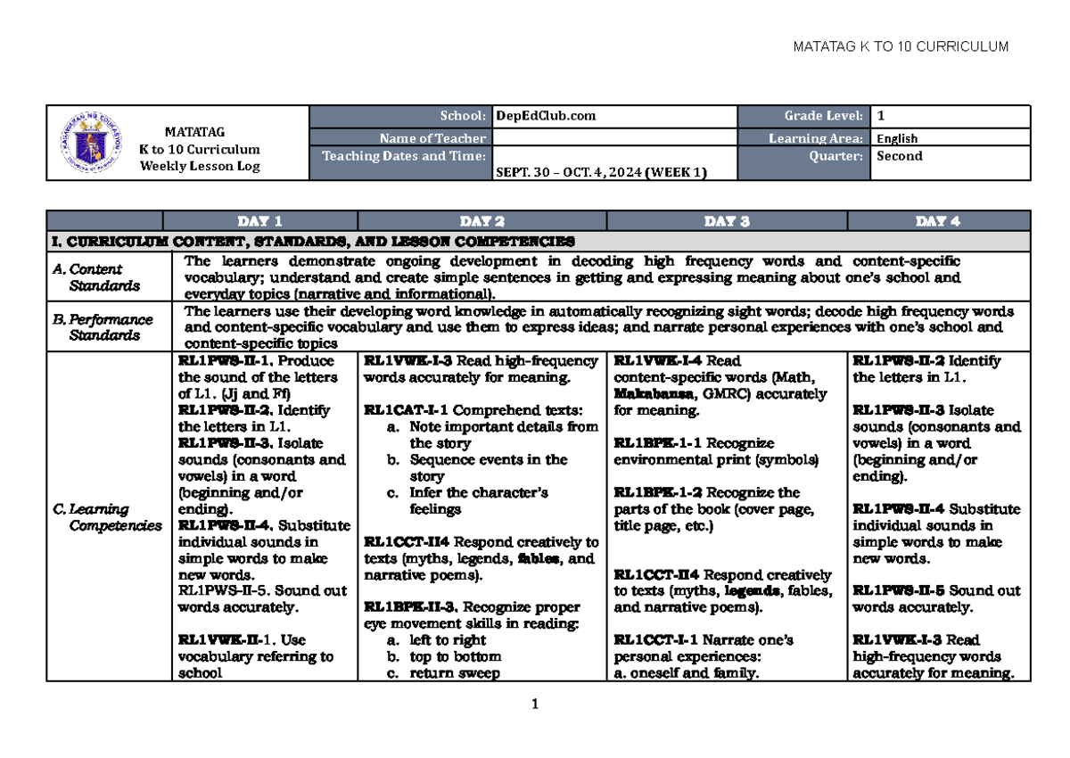 DLL Matatag Reading& Literacy 1 Q2 W1 - DAY 1 DAY 2 DAY 3 DAY 4 I. CURRICULUM CONTENT, STANDARDS ...