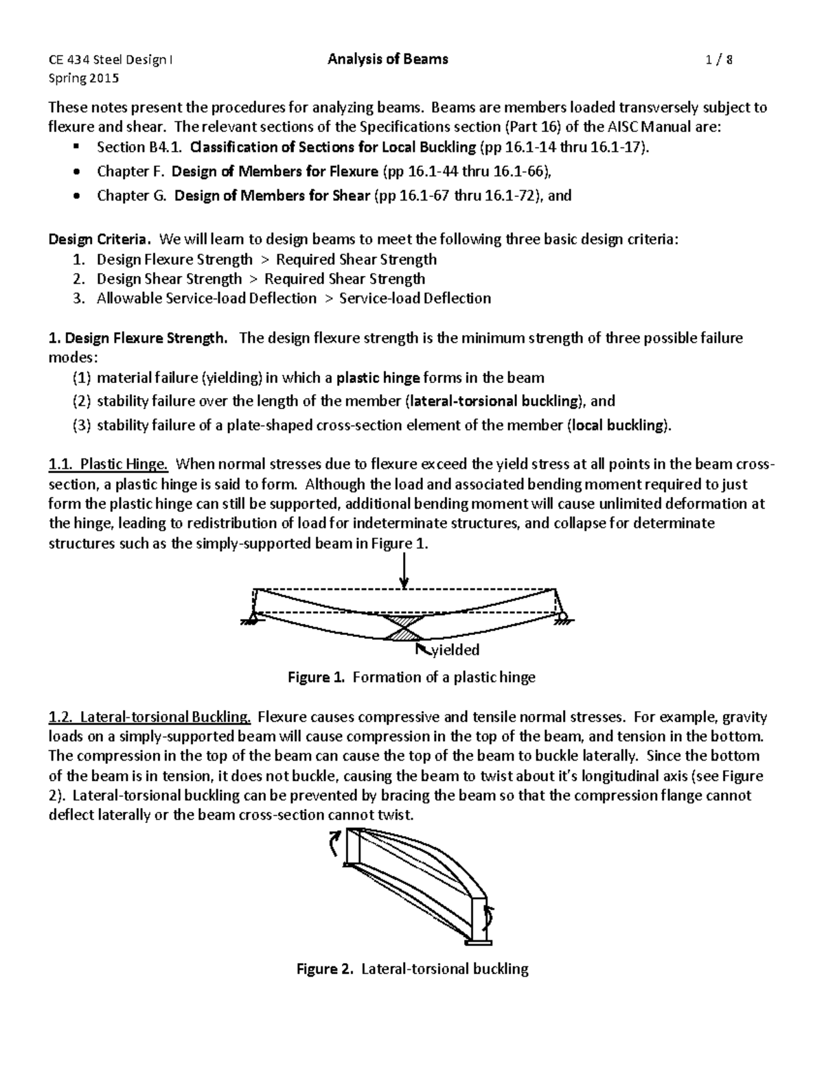Analysis of Beams - Spring 20 15 These notes present the procedures for ...