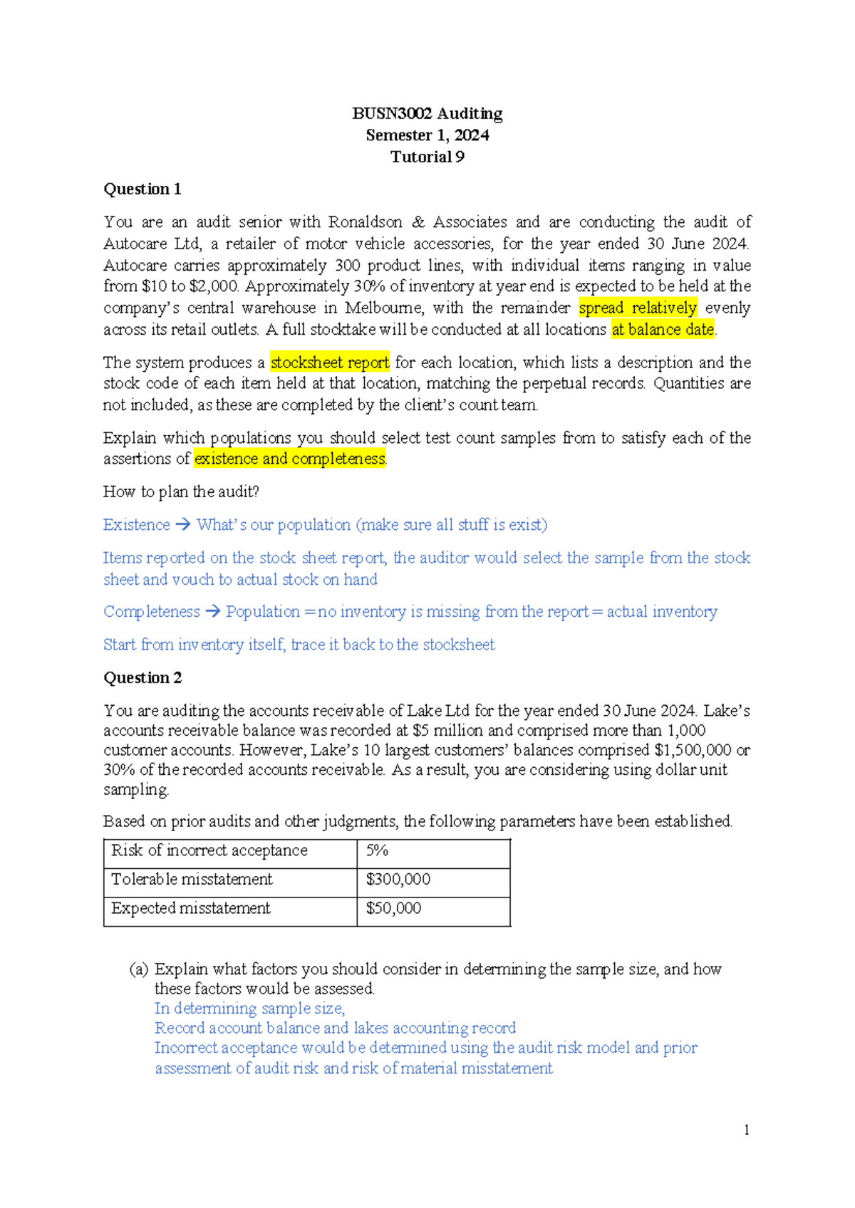 Tutorial 9 Questions - BUSN3002 Auditing Semester 1, 2024 Tutorial 9 Question 1 You are an audit ...
