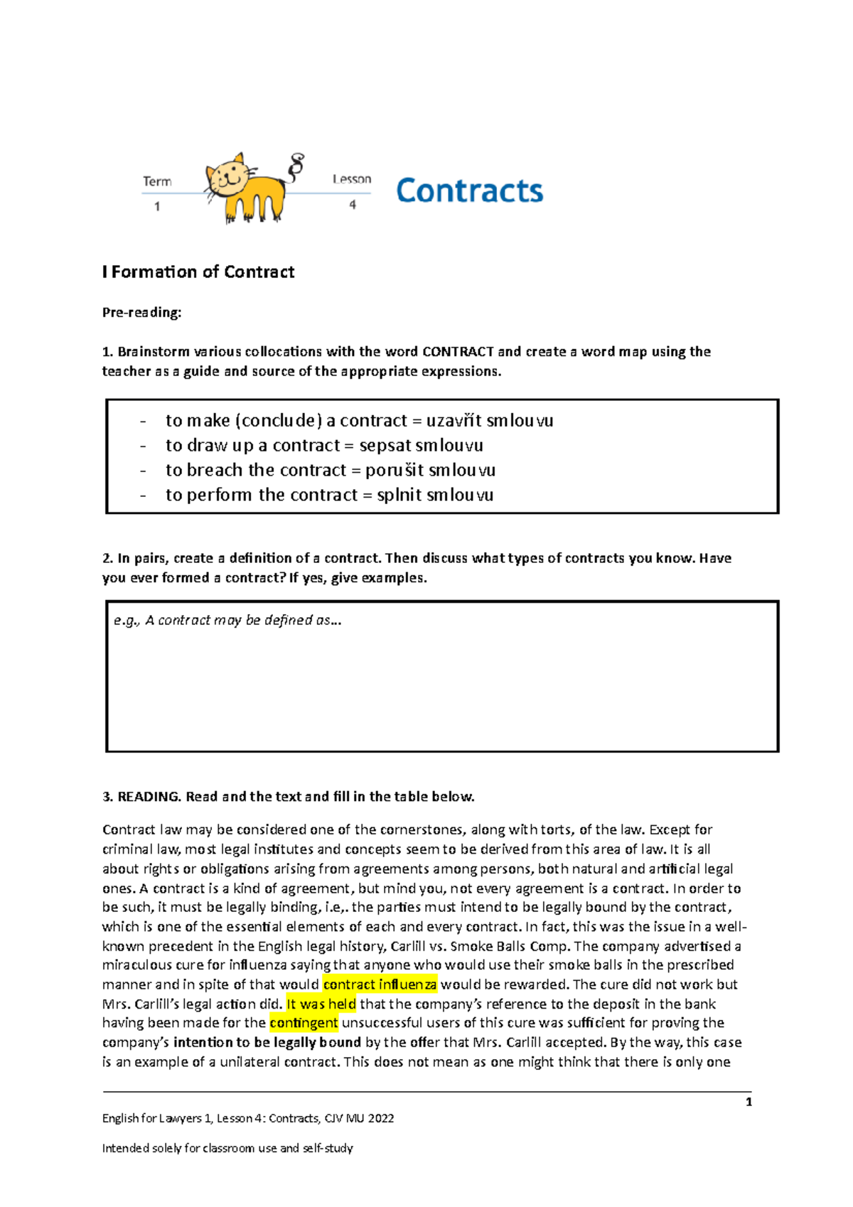 Lesson 04 Contracts - I Formation of Contract Pre-reading: Brainstorm various collocations with ...