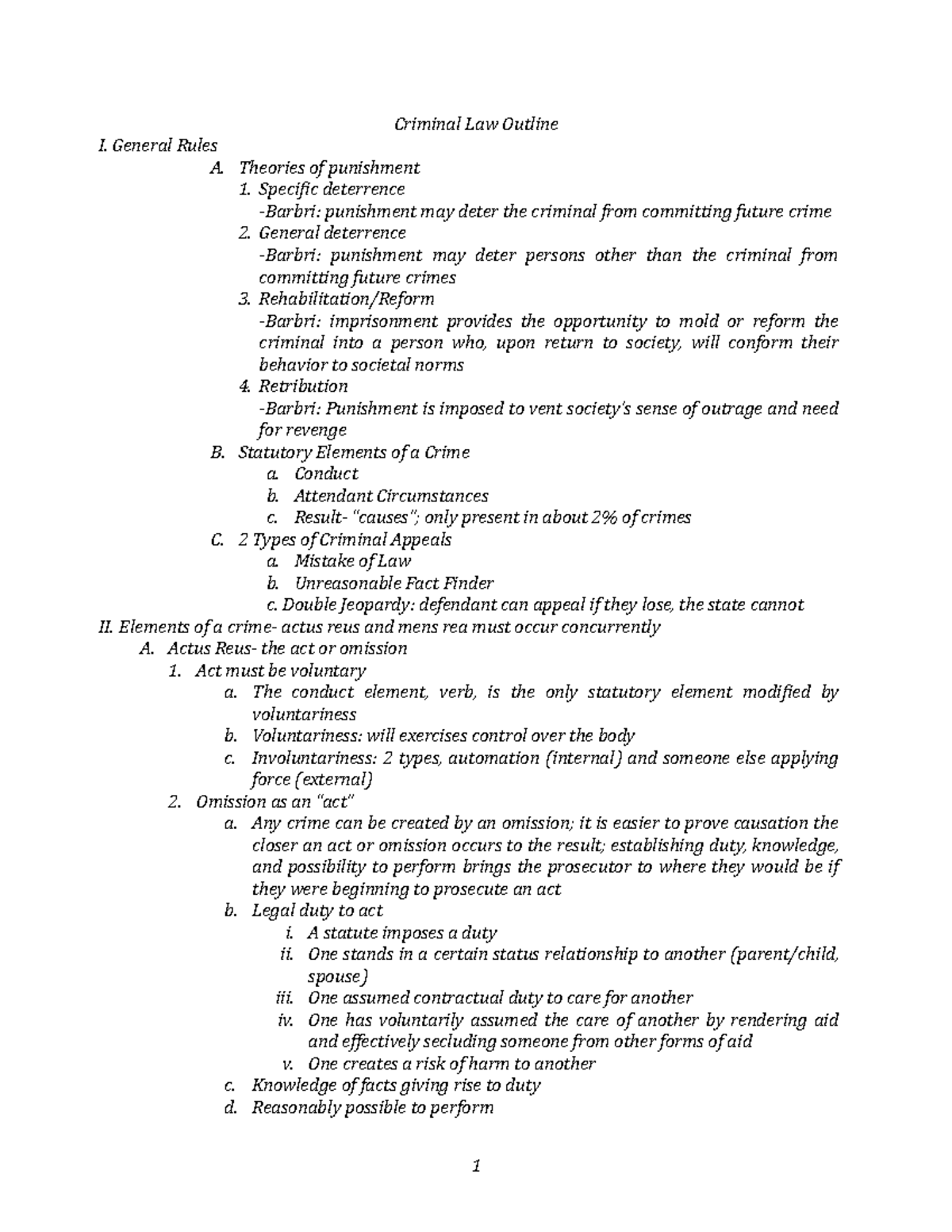 Criminal Outline - Criminal Law Outline I. General Rules A. Theories of ...