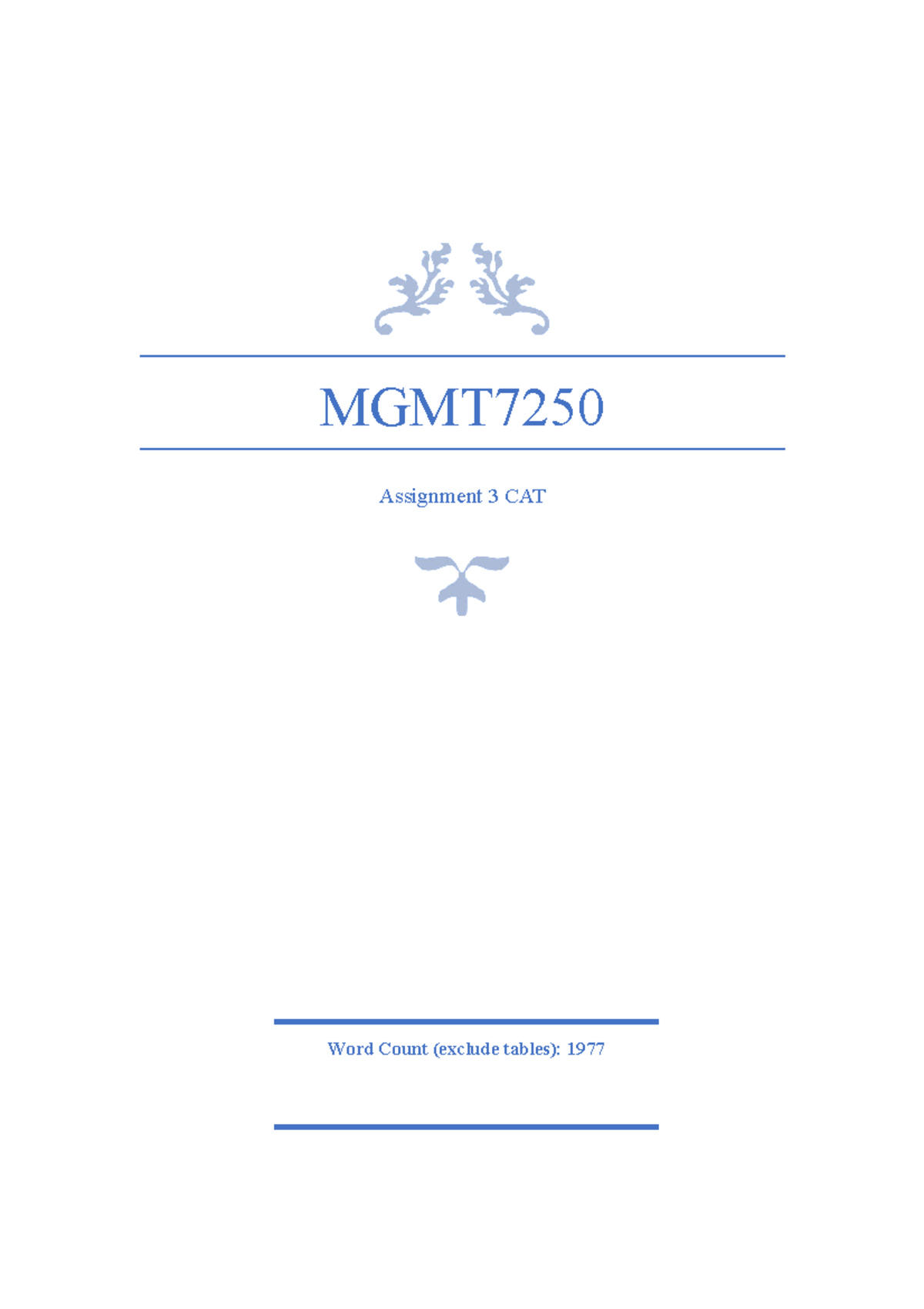 MGMT7250 CAT REPORT - MGMT Assignment 3 CAT Word Count (exclude tables ...