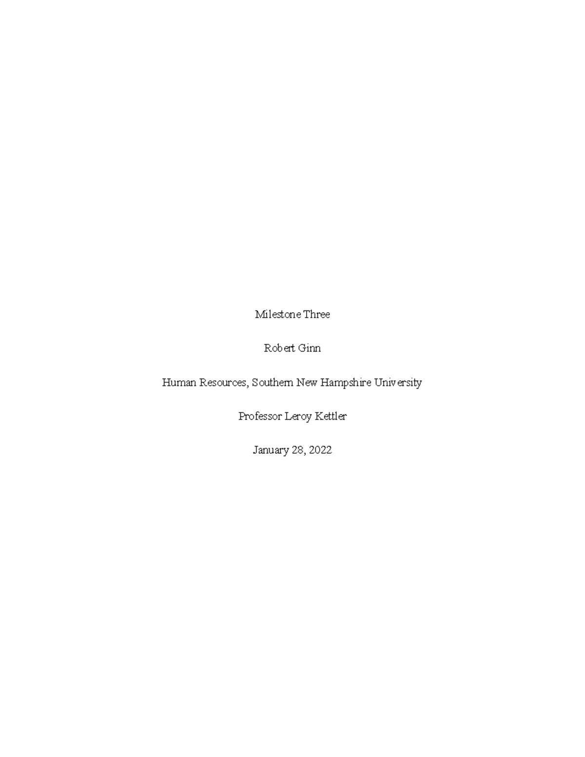 Milestone 3 - Milestone Three Robert Ginn Human Resources, Southern New ...