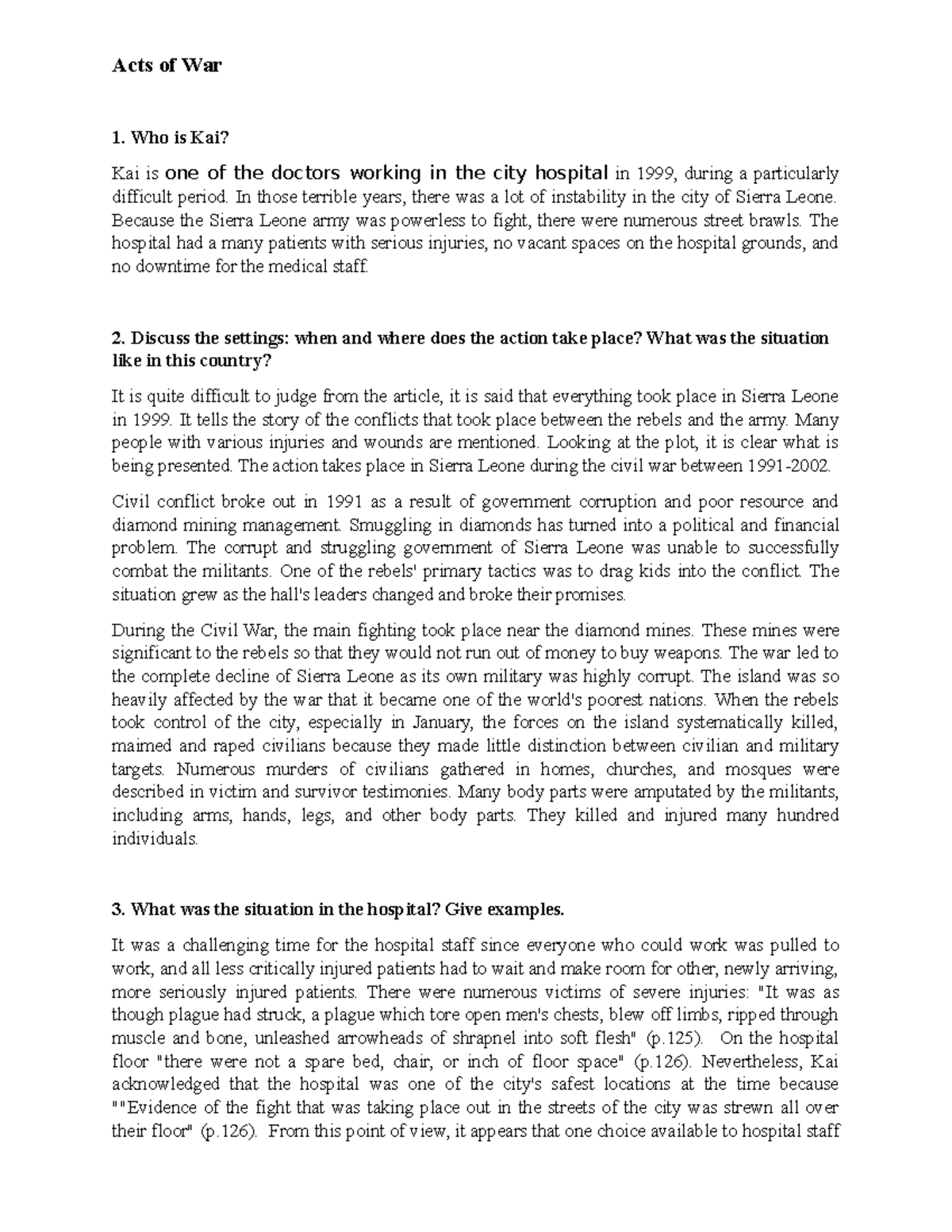 Engeng 06 Uppg1 - Acts of War 1. Who is Kai? Kai is one of the doctors working in the city ...