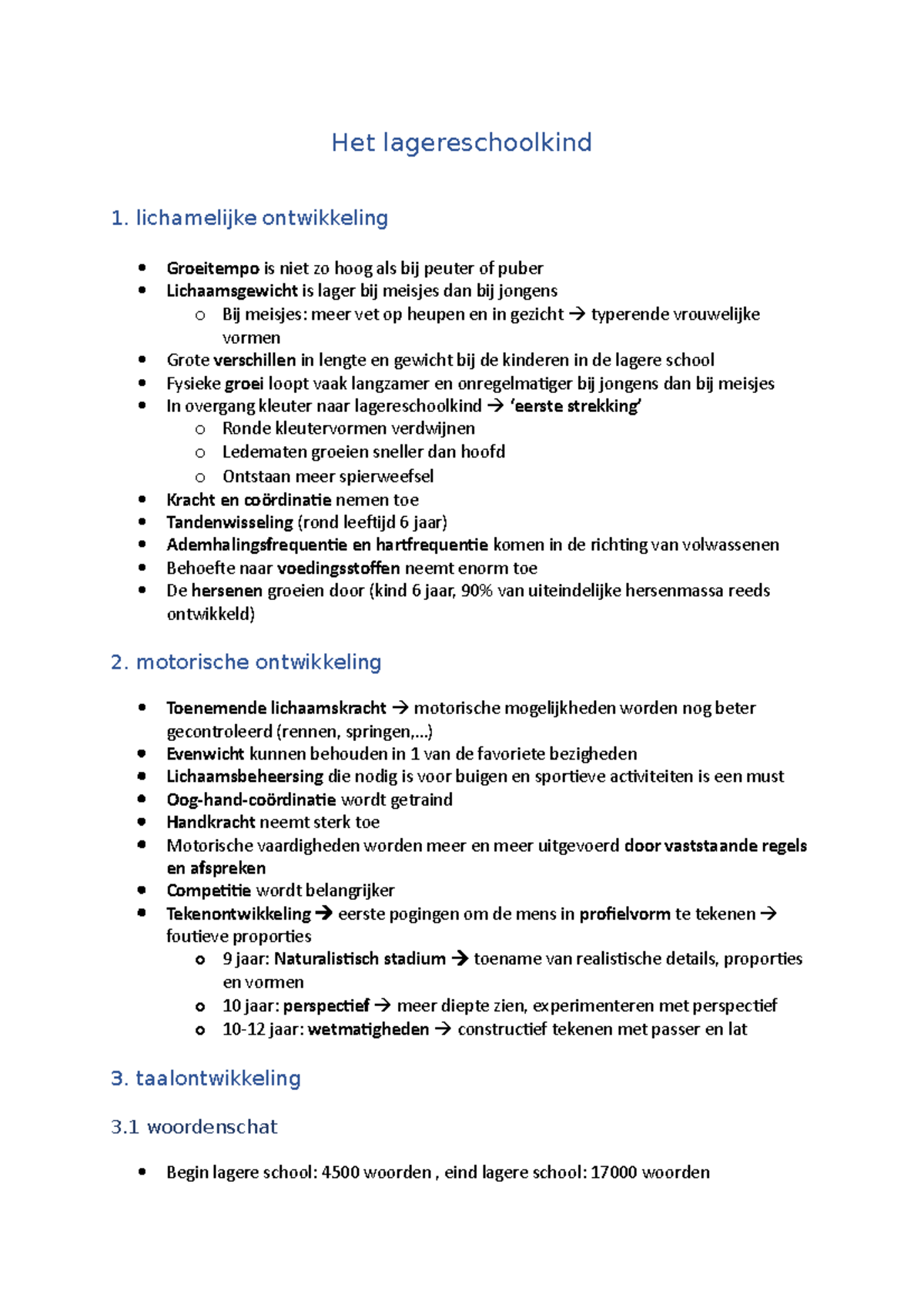 Opvoedkunde samenvatting - Het lagereschoolkind 1. lichamelijke ...