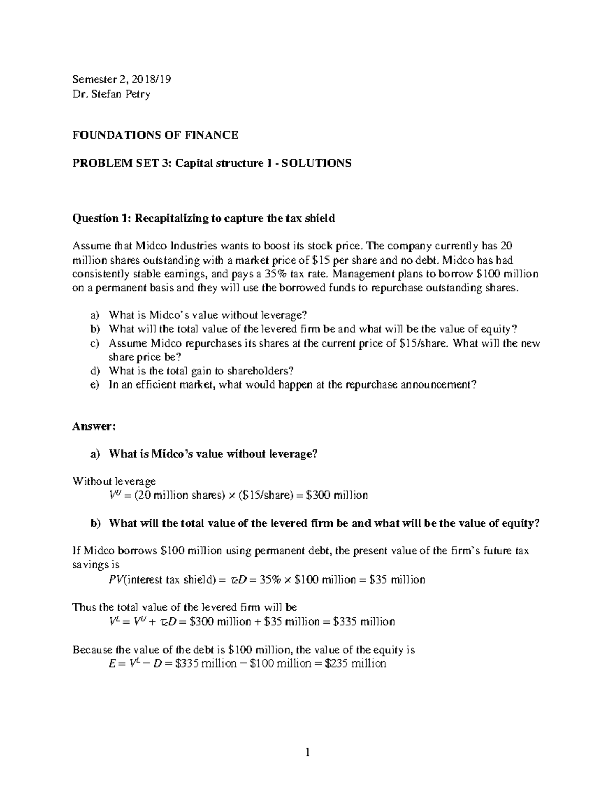 Tutorial 3 Solutions - Semester 2, 2018/19 Dr. Stefan Petry FOUNDATIONS ...