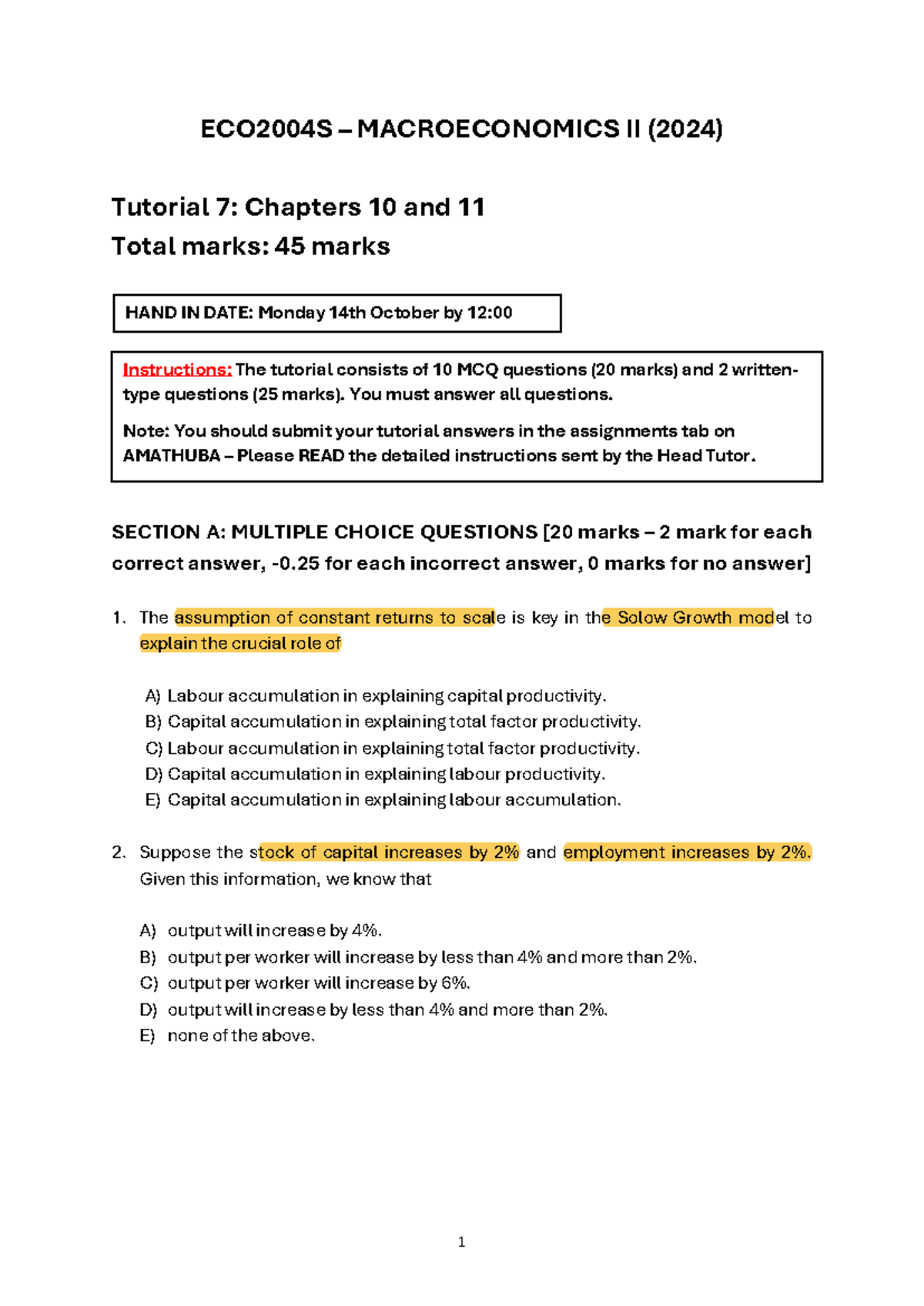 Tutorial 7 (Ch. 10 and 11) - ECO2004S – MACROECONOMICS II (202 4 ) Tutorial 7 : Chapters 10 and ...