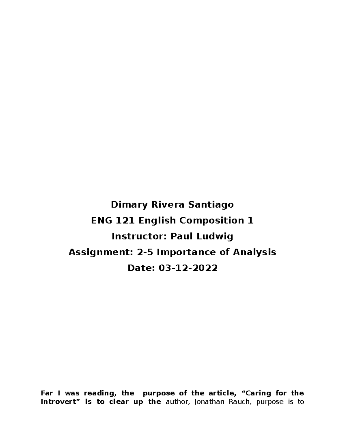 Assignment 2 imp - Identify - Dimary Rivera Santiago ENG 121 English Composition 1 Instructor ...