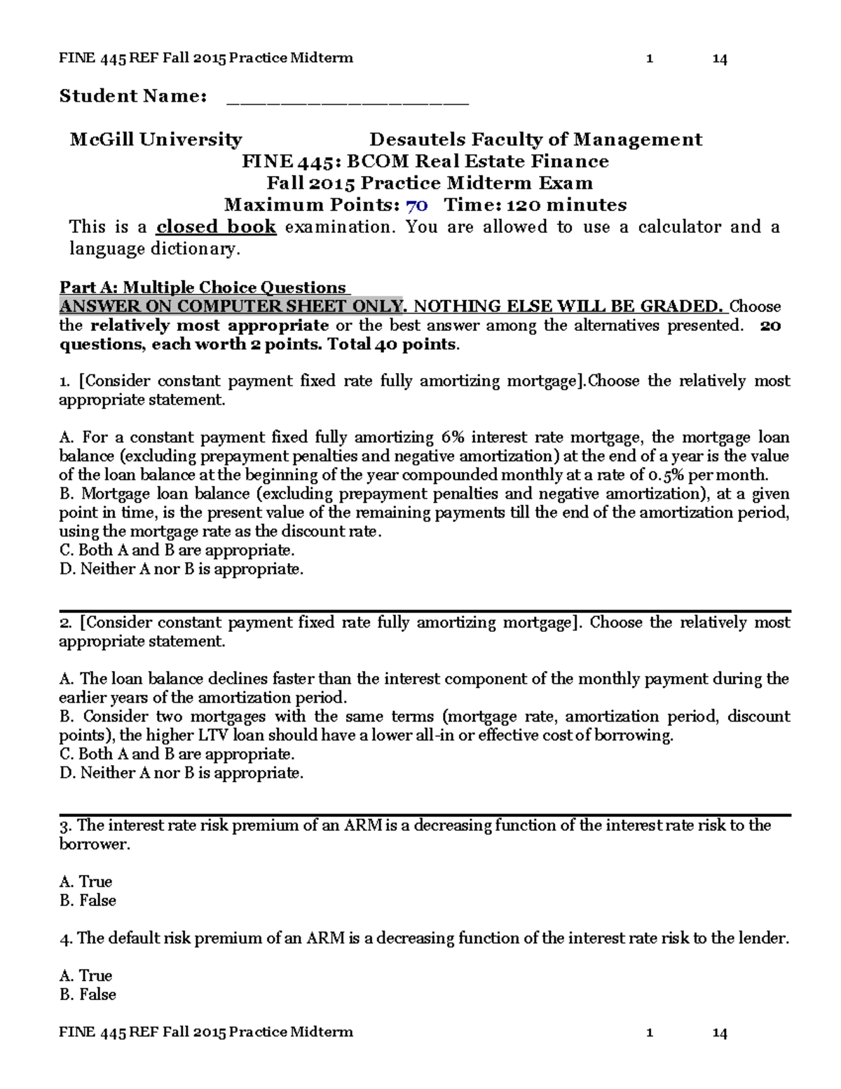 Midterm, questions - FINE 445 REF Fall 2015 Practice Midterm Student Name: 1 14 McGill ...