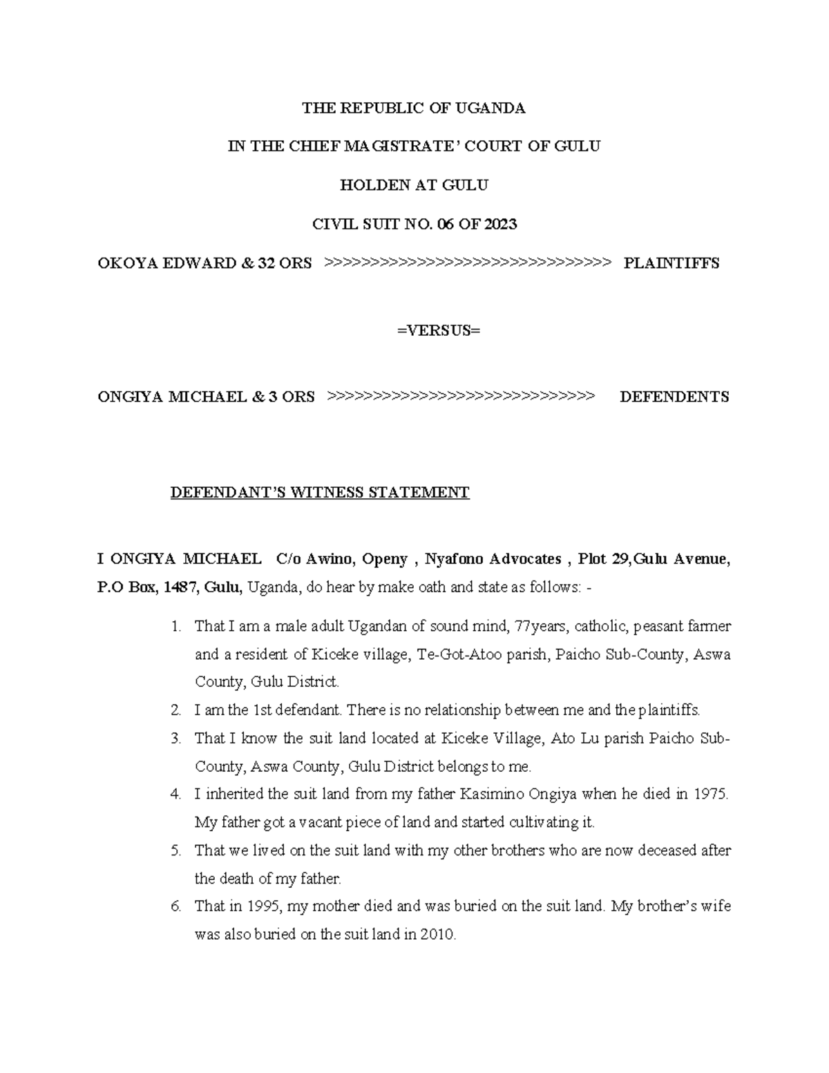 Onyiya micheal witness statement - THE REPUBLIC OF UGANDA IN THE CHIEF ...