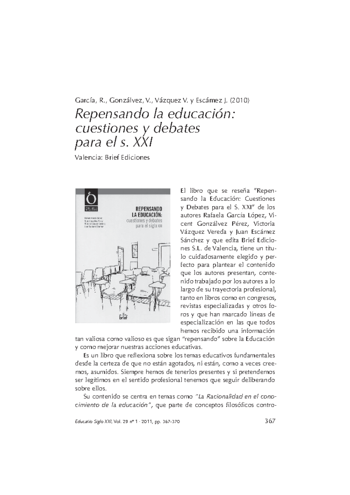 Repensando la educación cuestiones y debates para el s. XXI - Educatio ...
