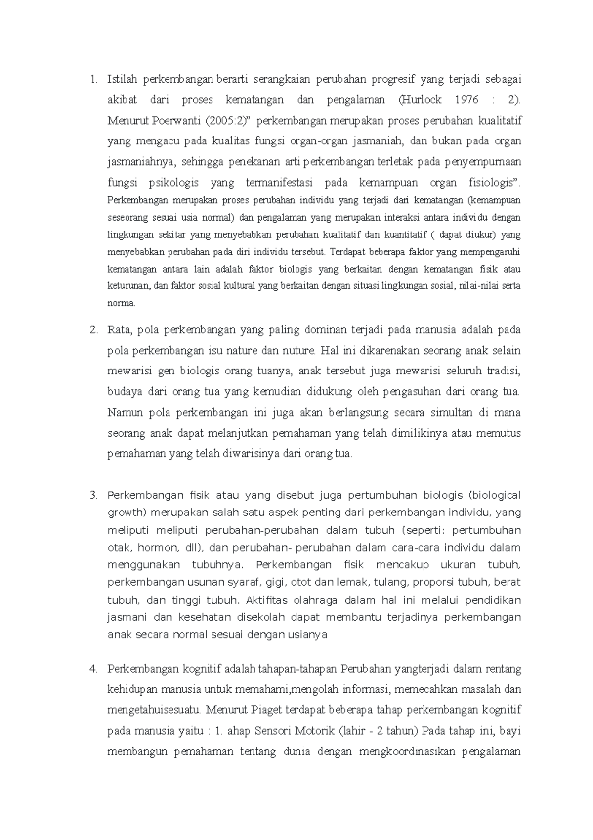 Elaborasi topik 2 - 1. Istilah perkembangan berarti serangkaian ...