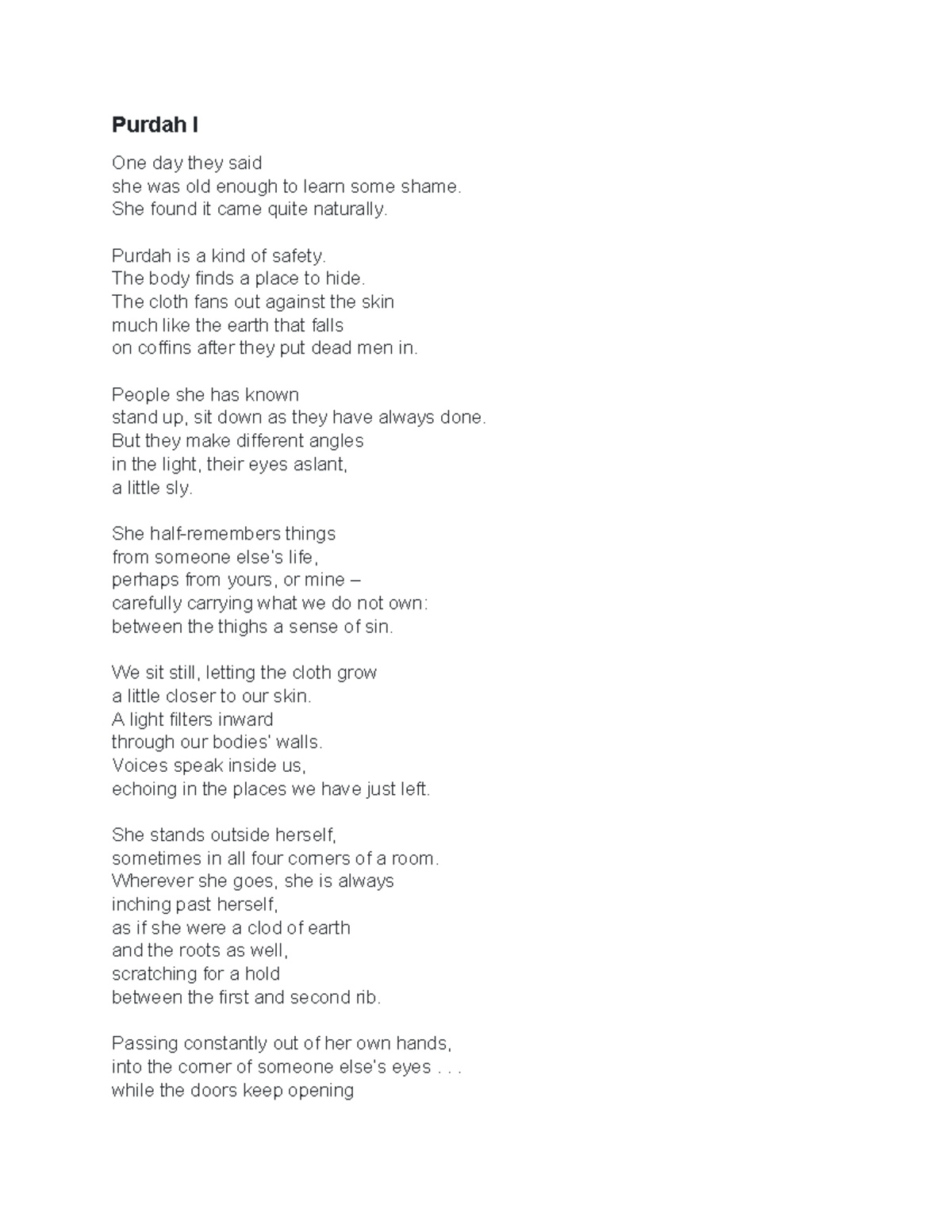 Imtiaz Dharker Poems sem 9 - Purdah I One day they said she was old ...