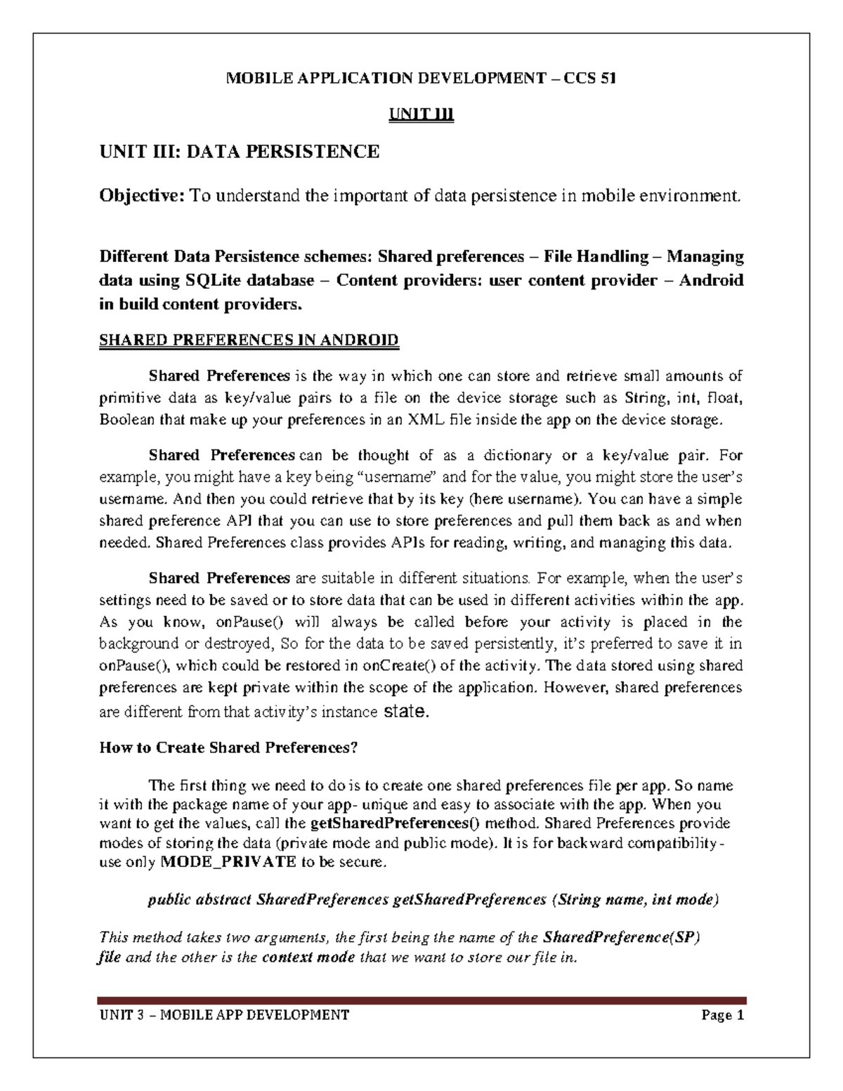 Mobile APP UNIT 3 - MOBILE APPLICATION DEVELOPMENT – CCS 51 UNIT III UNIT III: DATA PERSISTENCE ...