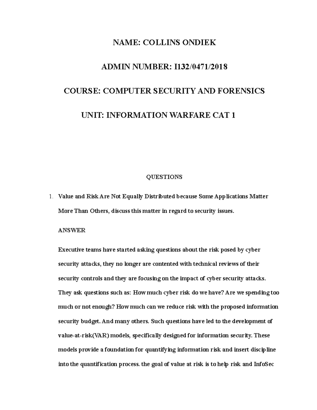 Cyberwarfareassignment - NAME: COLLINS ONDIEK ADMIN NUMBER: I132/0471/ COURSE: COMPUTER SECURITY ...