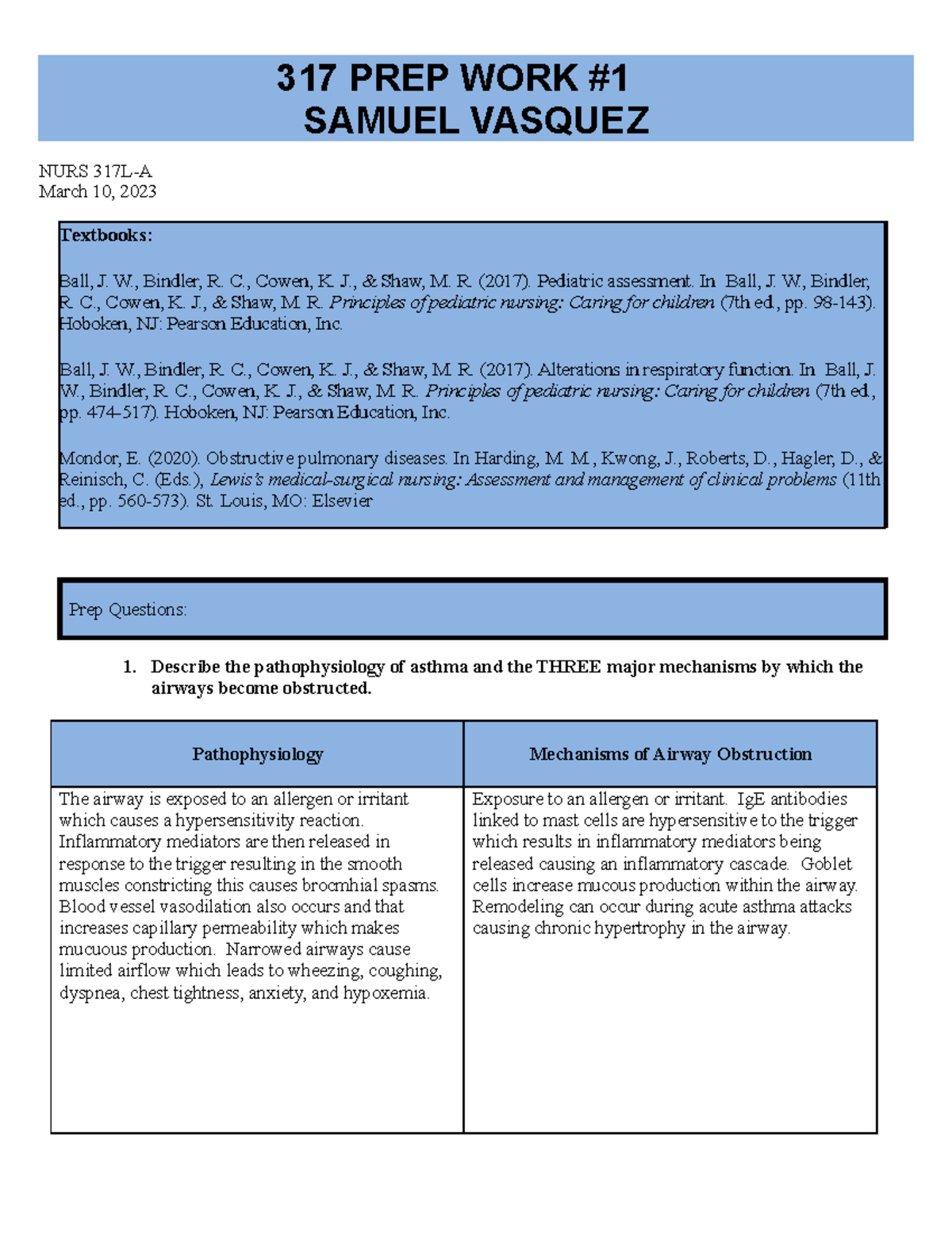 317 Prep Work #1 Samuel Vasquez 10 - SAMUEL VASQUEZ NURS 317L-A March 10, 2023 Textbooks: Ball ...