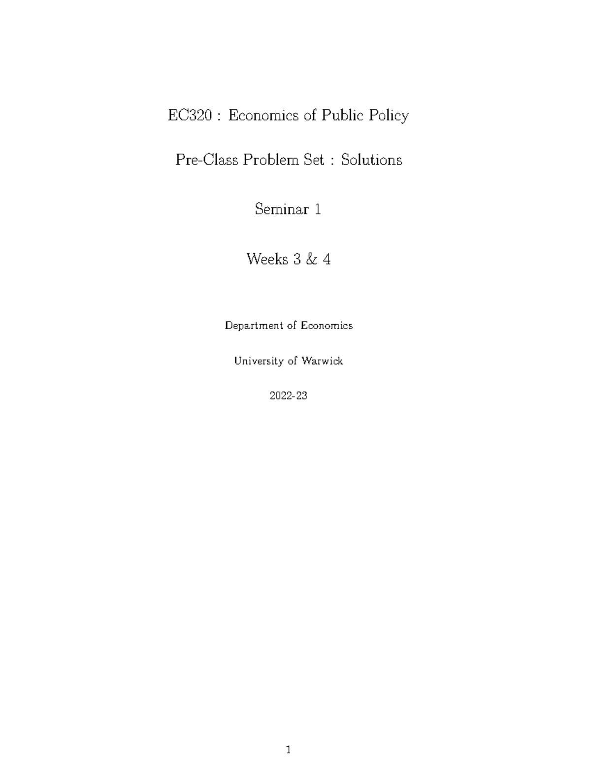 Seminar 1 Pre-class solutions - EC320 : Economics of Public Policy Pre ...