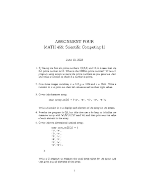Assignment 2 - ASSIGNMENT TWO MATH 458: Scientific Computing II June 2, 2023 If we list all the ...