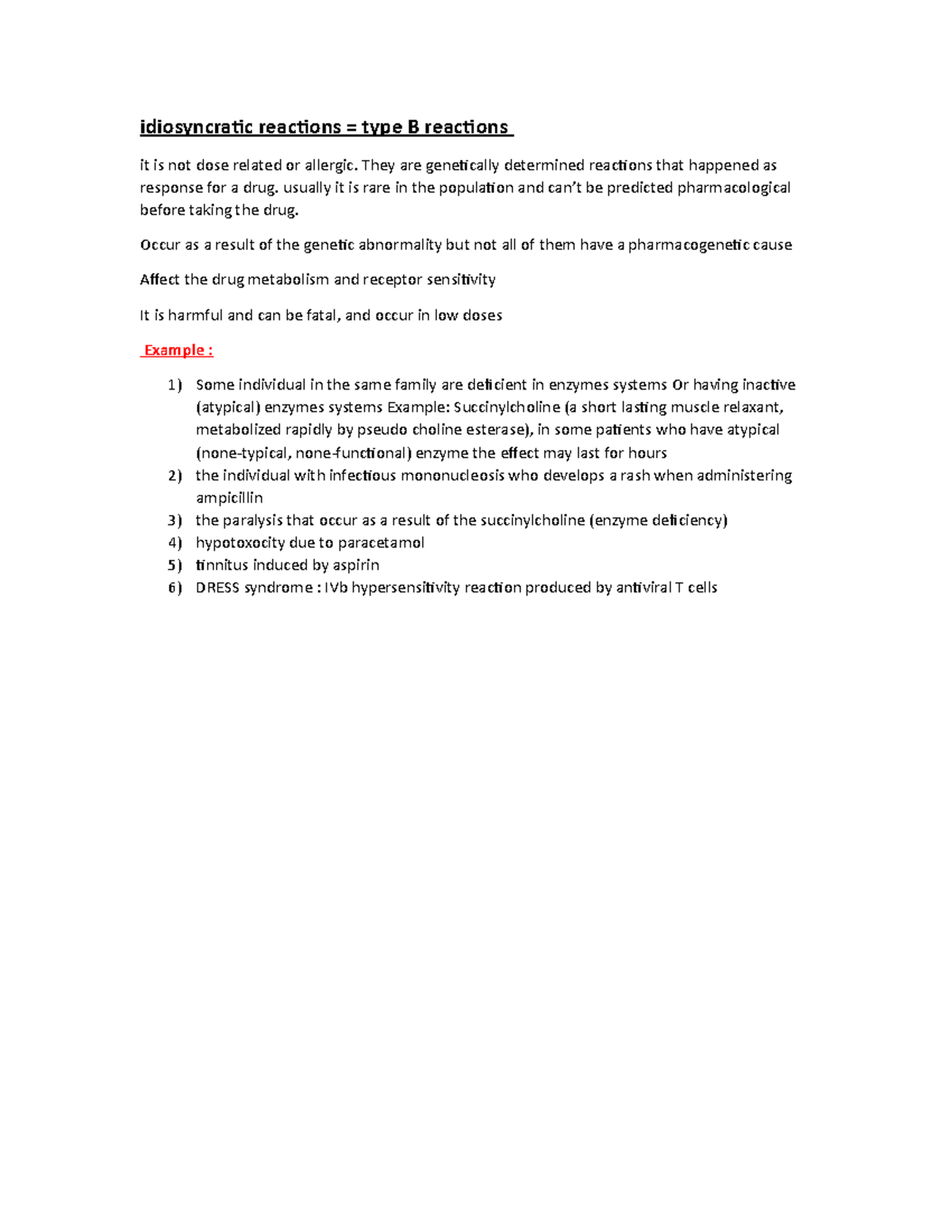Active 4 - idiosyncratic reactions = type B reactions it is not dose ...