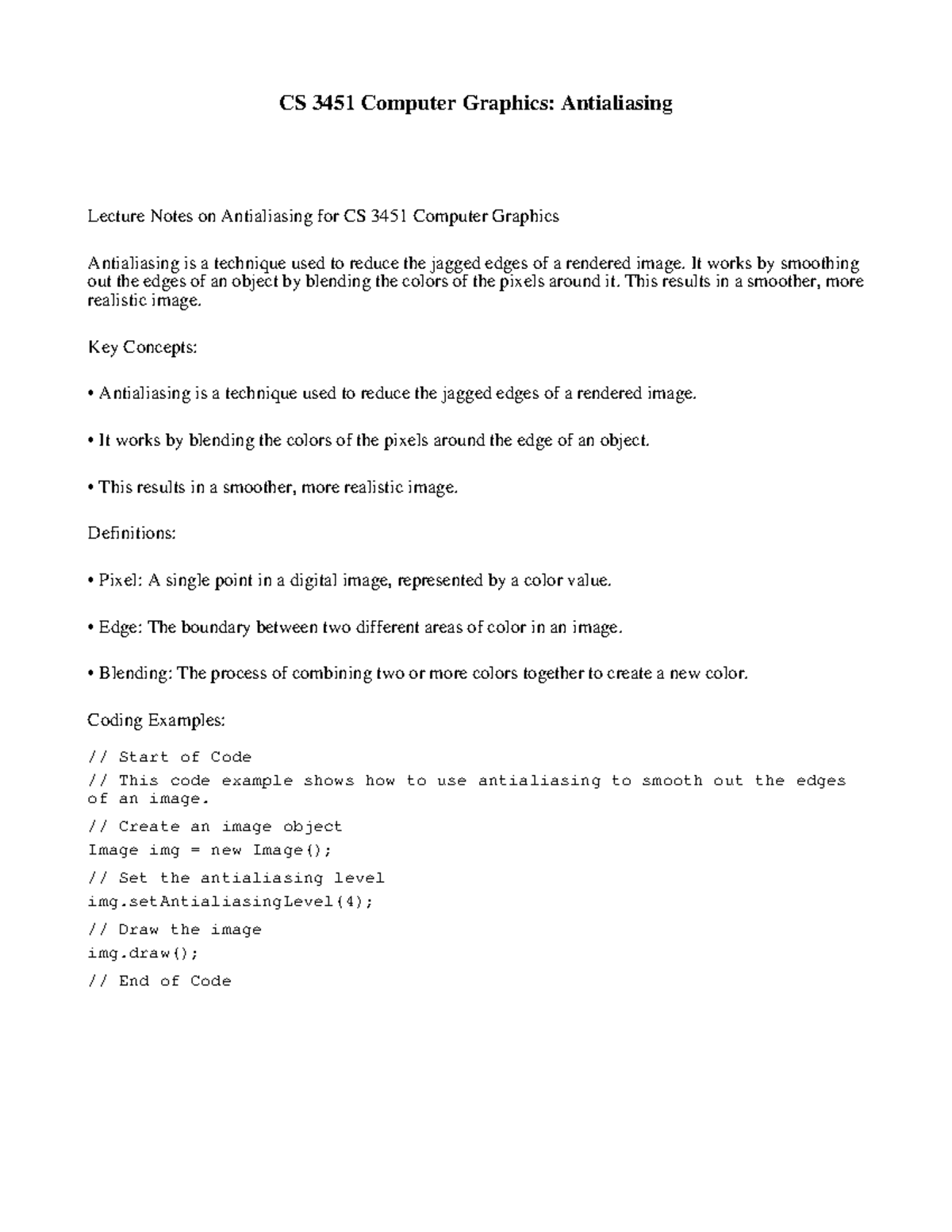 CS 3451 Computer Graphics - Antialiasing - It works by smoothing out the edges of an object by ...