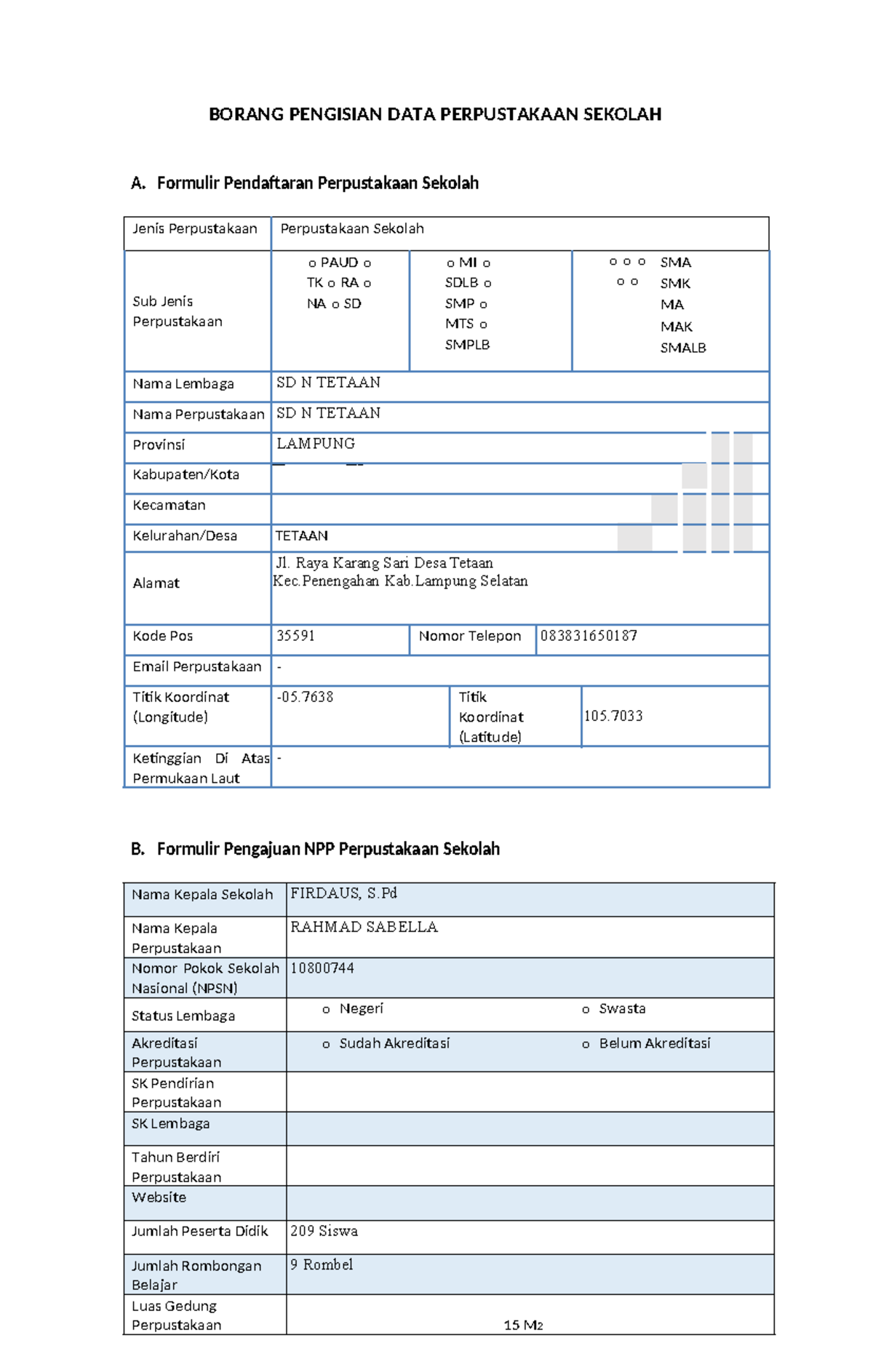 Borang Perpus 2024 - sadasddsads - BORANG PENGISIAN DATA PERPUSTAKAAN SEKOLAH A. Formulir - Studocu