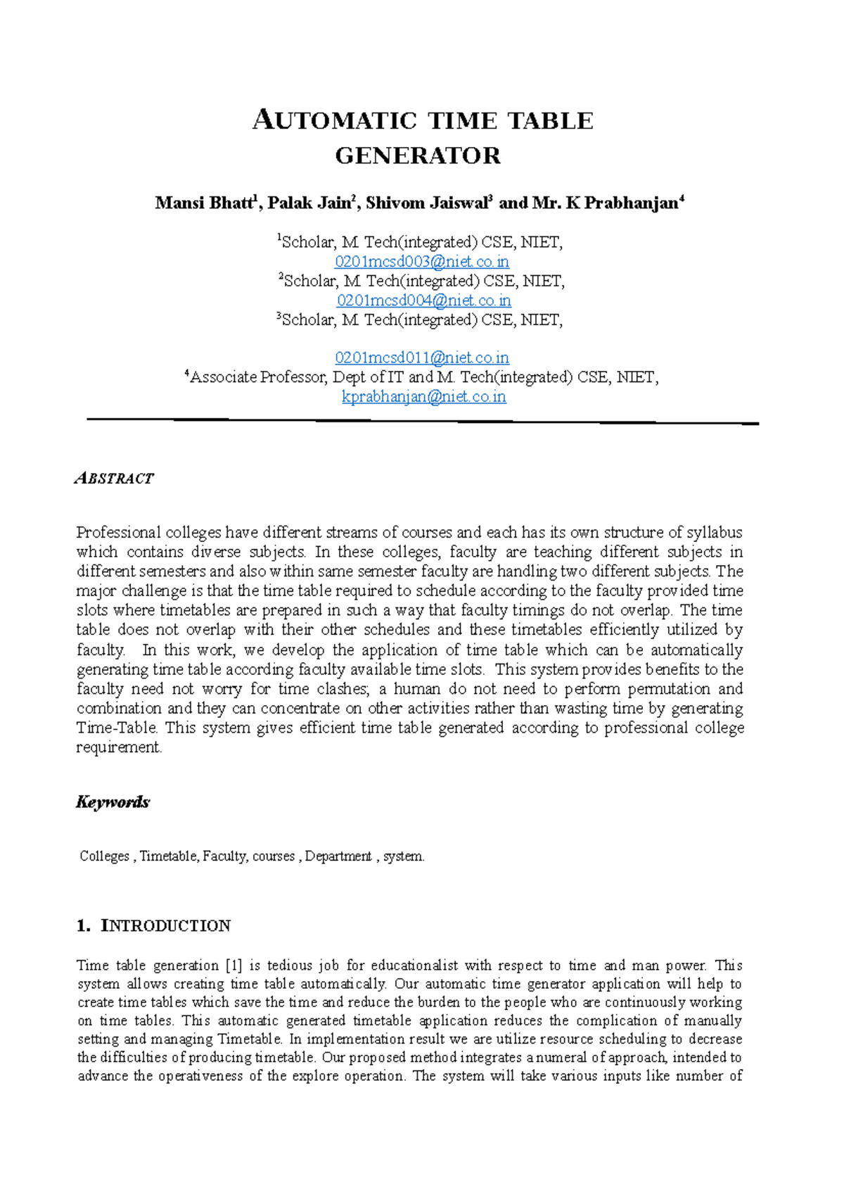 Ttg research paper - AUTOMATIC TIME TABLE GENERATOR Mansi Bhatt 1 , Palak Jain 2 , Shivom ...