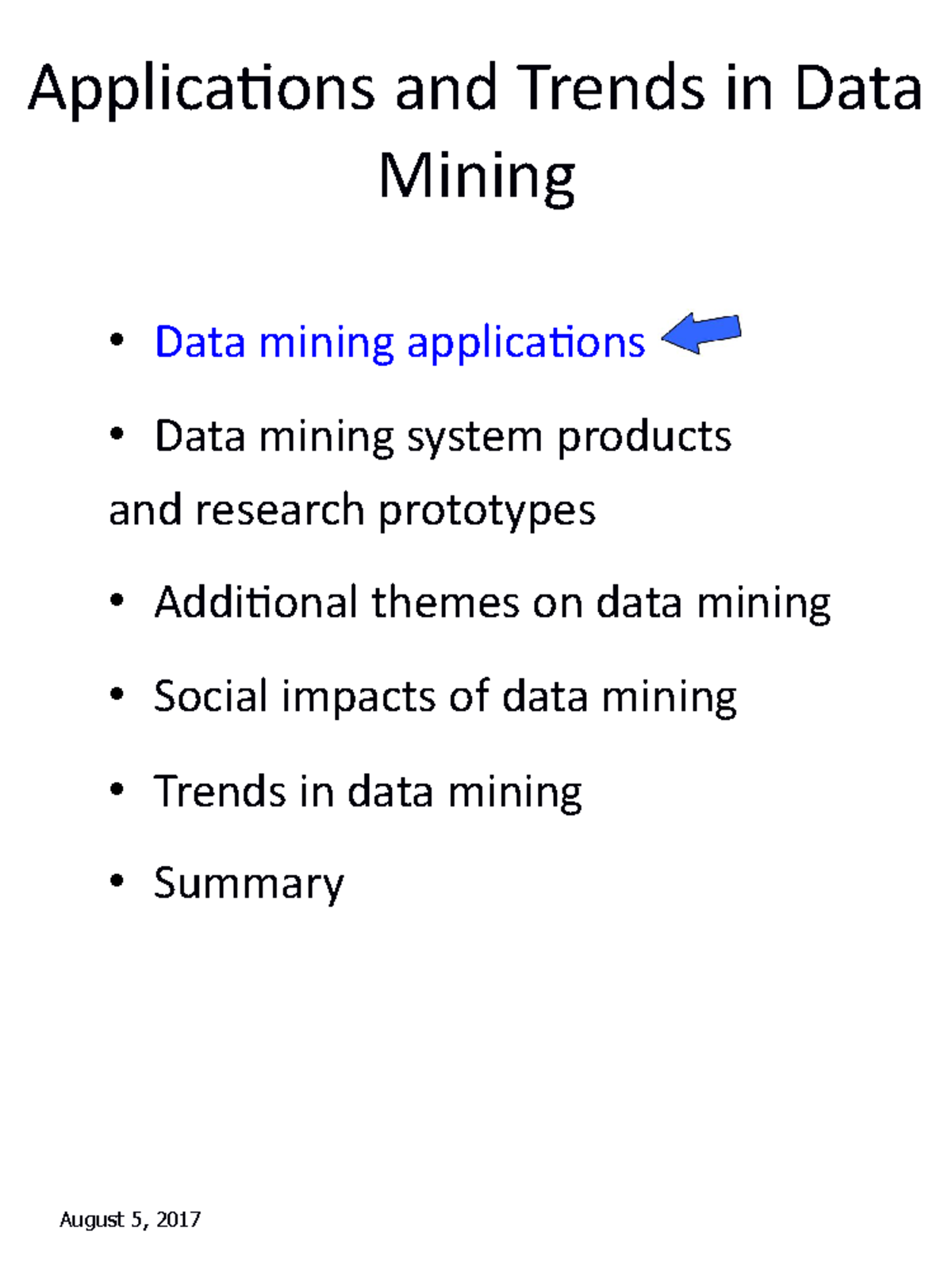 Ch11 - Lecture notes 11 - Applications and Trends in Data Mining Data ...