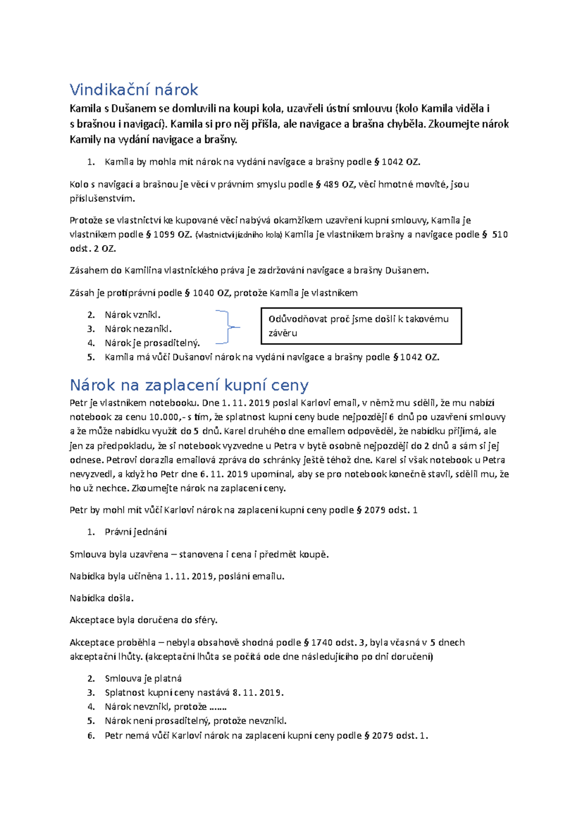 Příklad MOSP1 - Vindikační nárok Kamila s Dušanem se domluvili na koupi ...