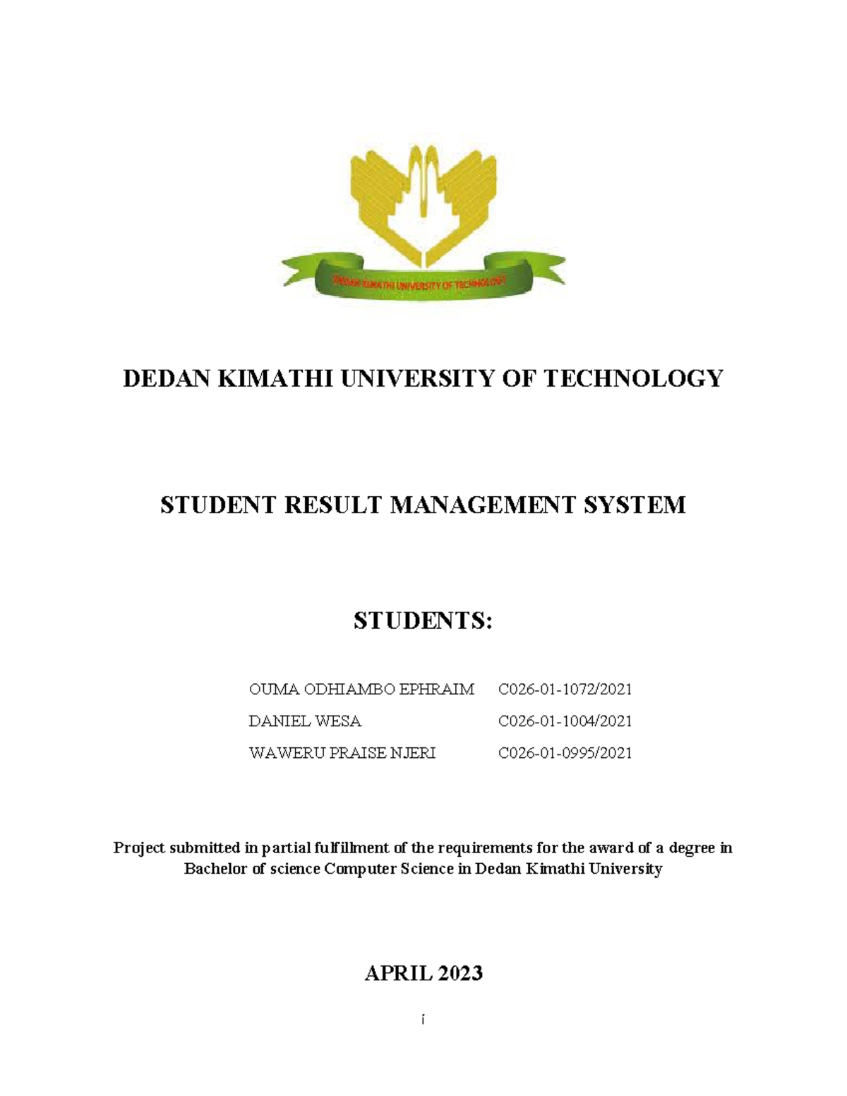 Student Result Management System - DEDAN KIMATHI UNIVERSITY OF TECHNOLOGY STUDENT RESULT ...
