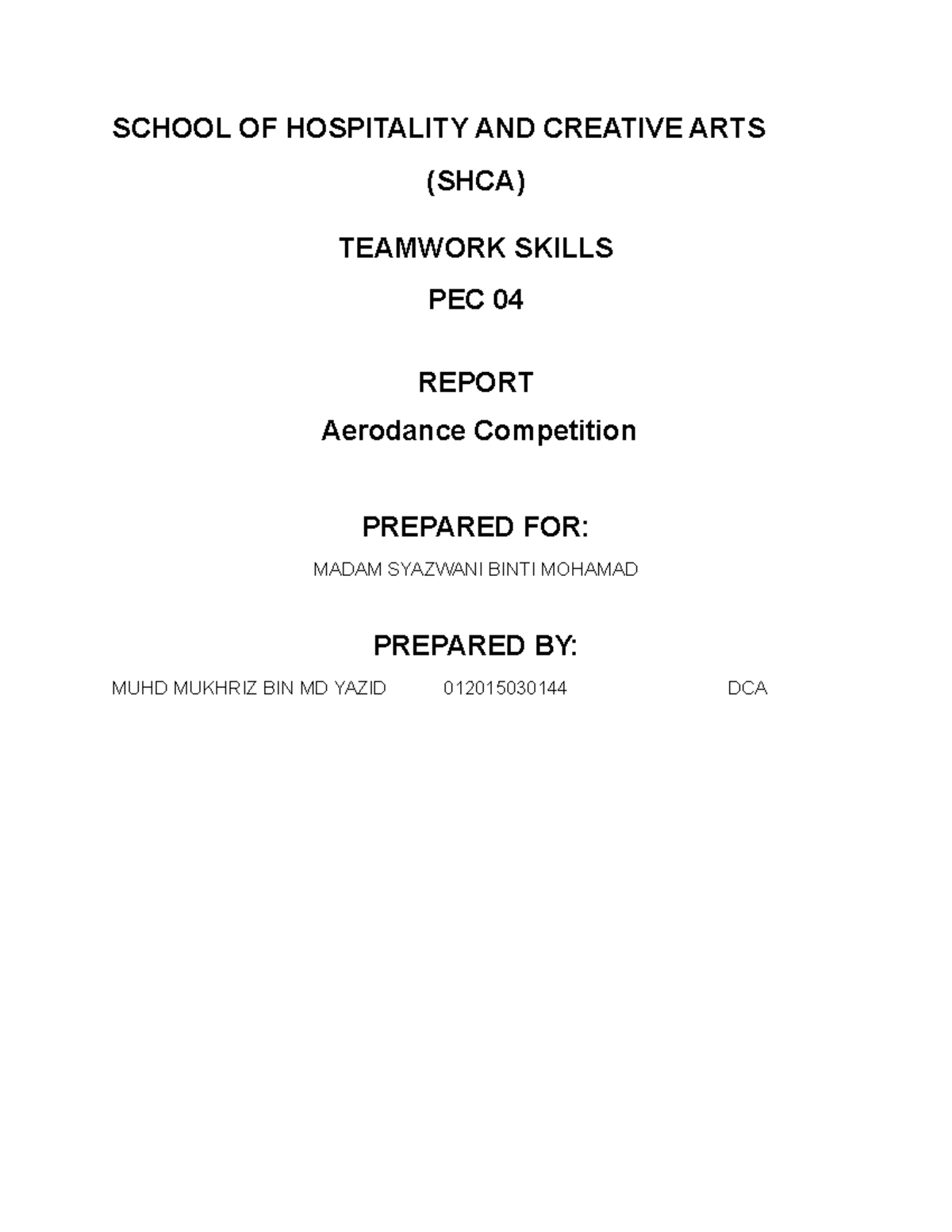 Pec04 - assignment - SCHOOL OF HOSPITALITY AND CREATIVE ARTS (SHCA ...