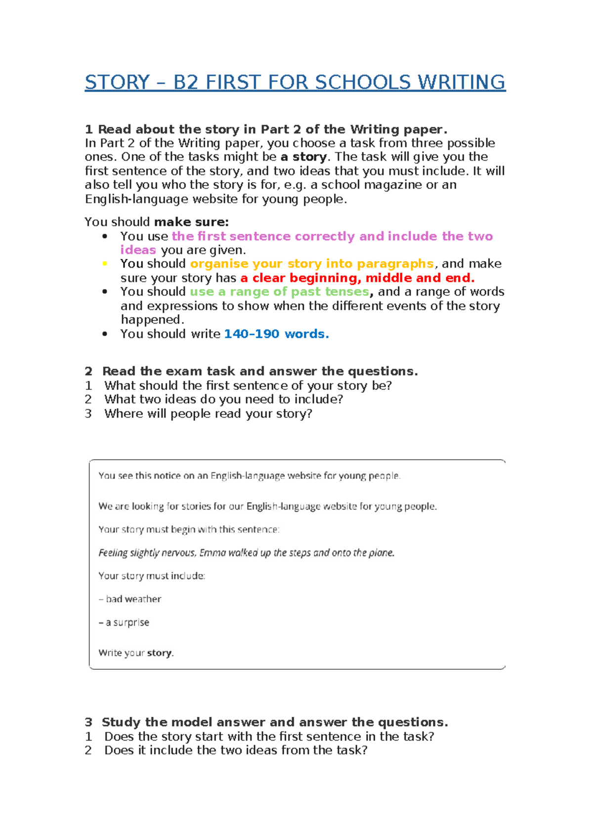 Short Story - STORY – B2 FIRST FOR SCHOOLS WRITING 1 Read about the ...