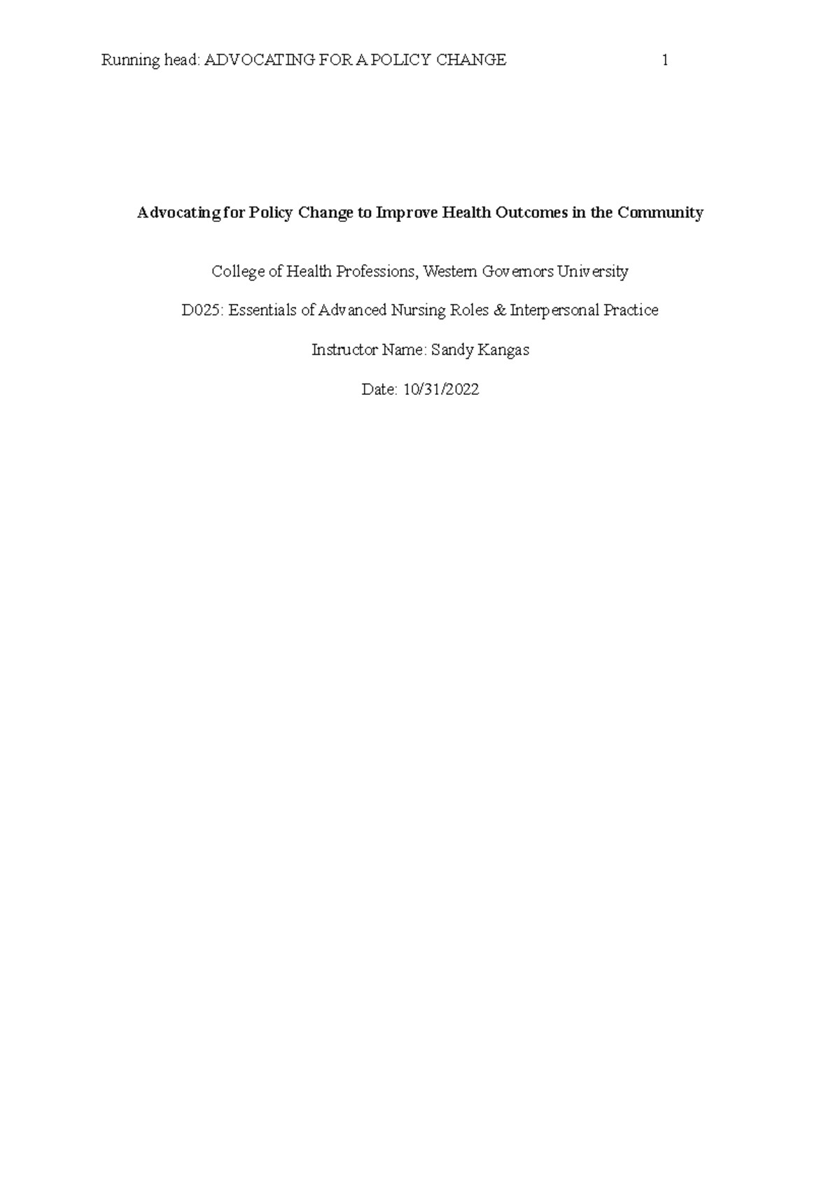 AWM2-docx - full essay - Running head: ADVOCATING FOR A POLICY CHANGE 1 ...