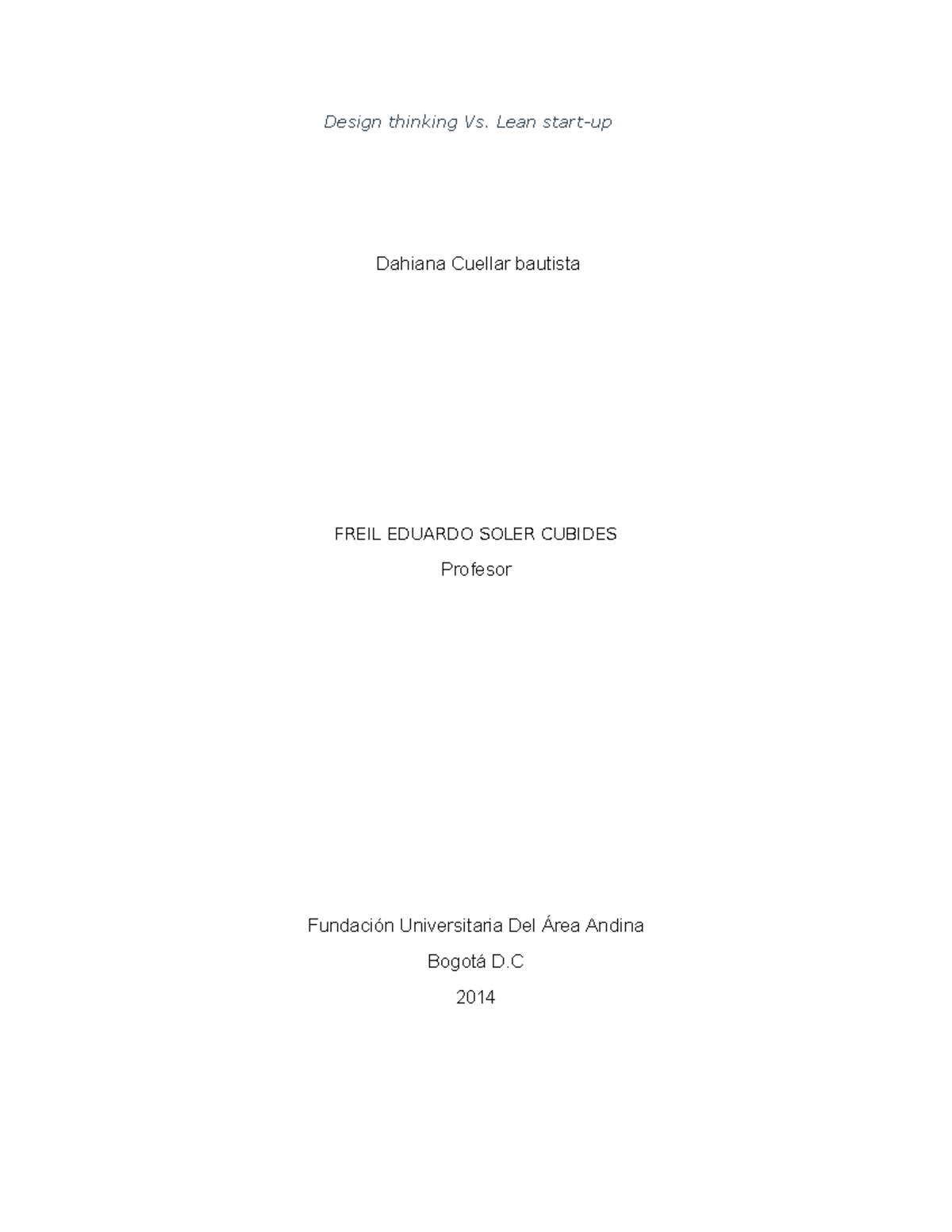 Design thinking Vs - Lean start-up Dahiana Cuellar bautista FREIL ...