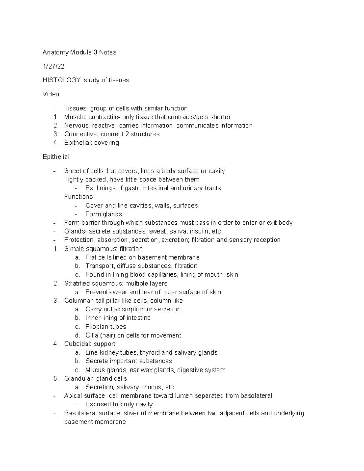 Anatomy Mod. 3 Notes - Anatomy Module 3 Notes 1/27/ HISTOLOGY: study of ...