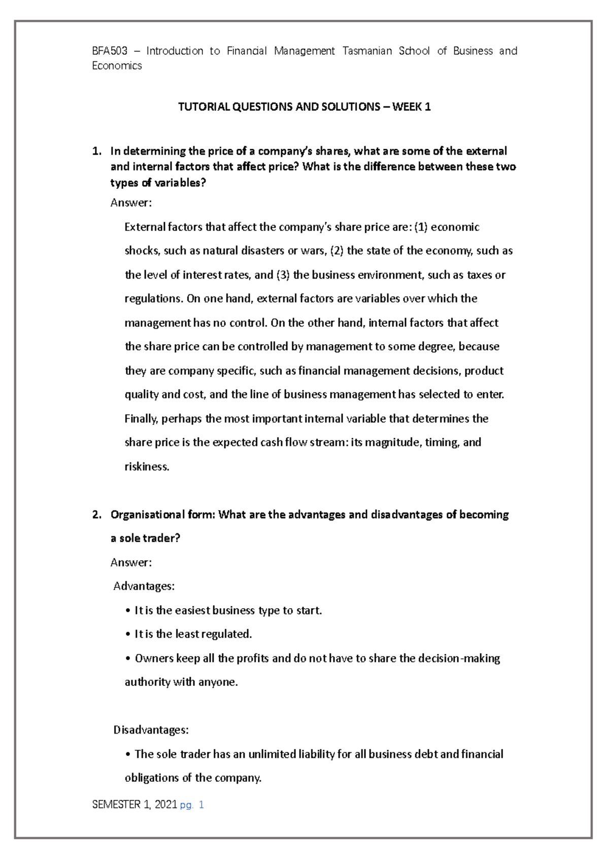 Answers - solutions - Economics TUTORIAL QUESTIONS AND SOLUTIONS – WEEK 1 1. In determining the ...