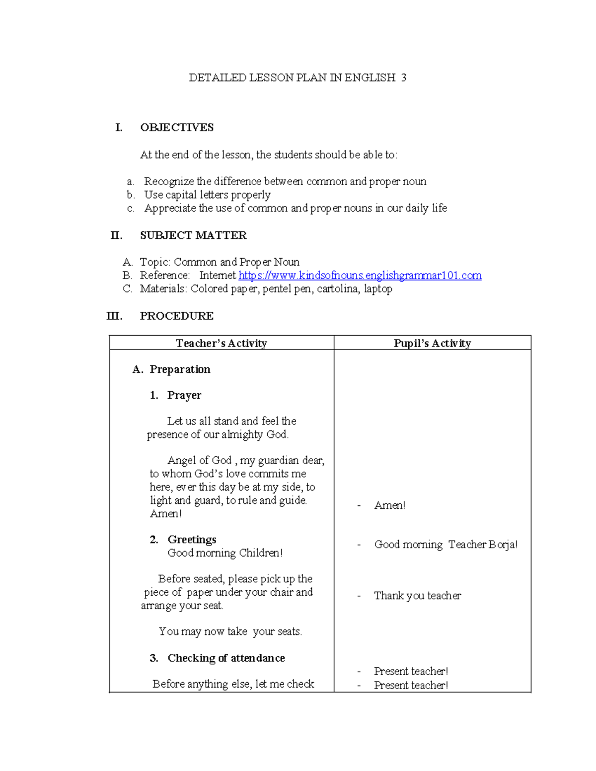 English Lesson Plann - DETAILED LESSON PLAN IN ENGLISH 3 I. OBJECTIVES ...