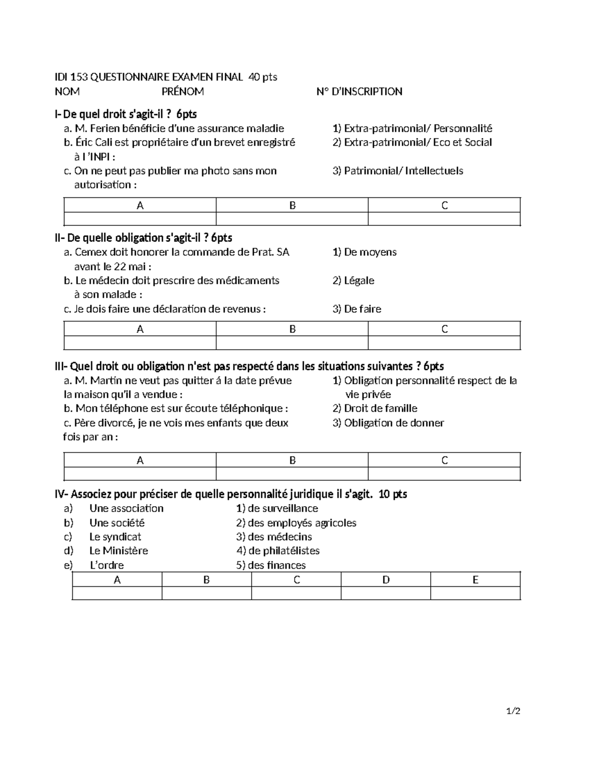 IDI 153 Questionnaire Examen Final 40 pts - IDI 153 QUESTIONNAIRE ...