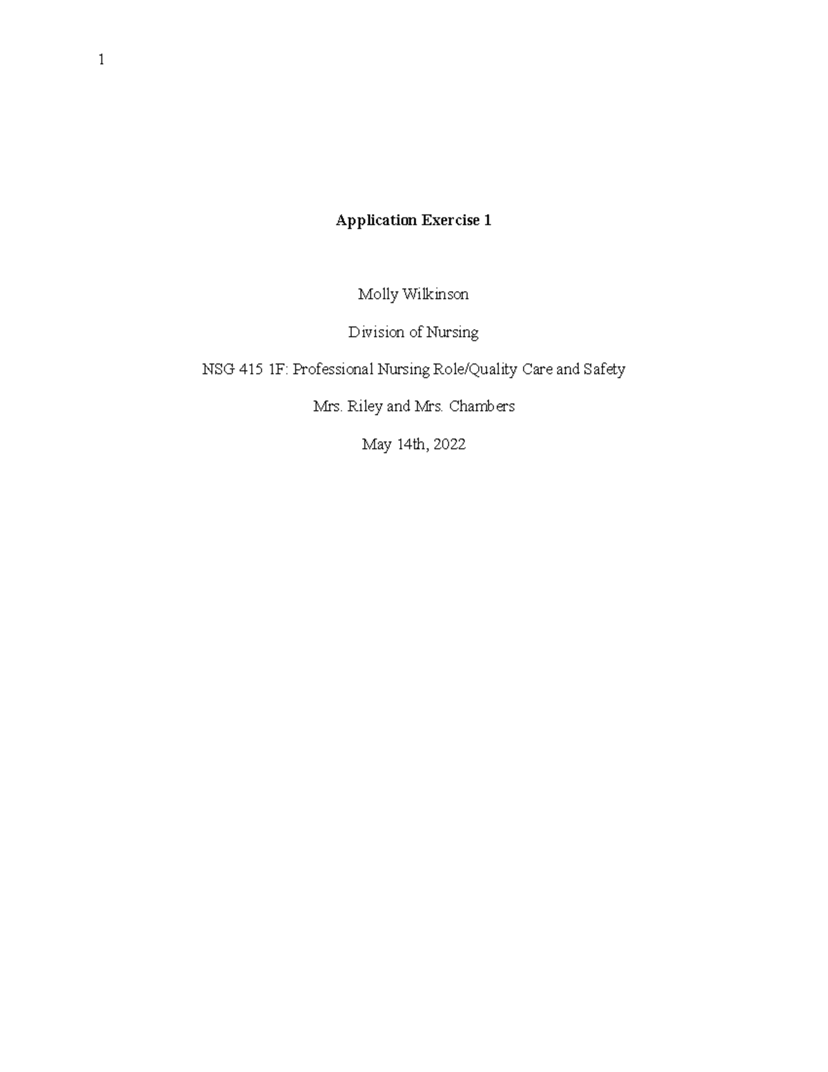Application Exercise 1 - Riley and Mrs. Chambers May 14th, 2022 Application Exercise 1 Patient ...