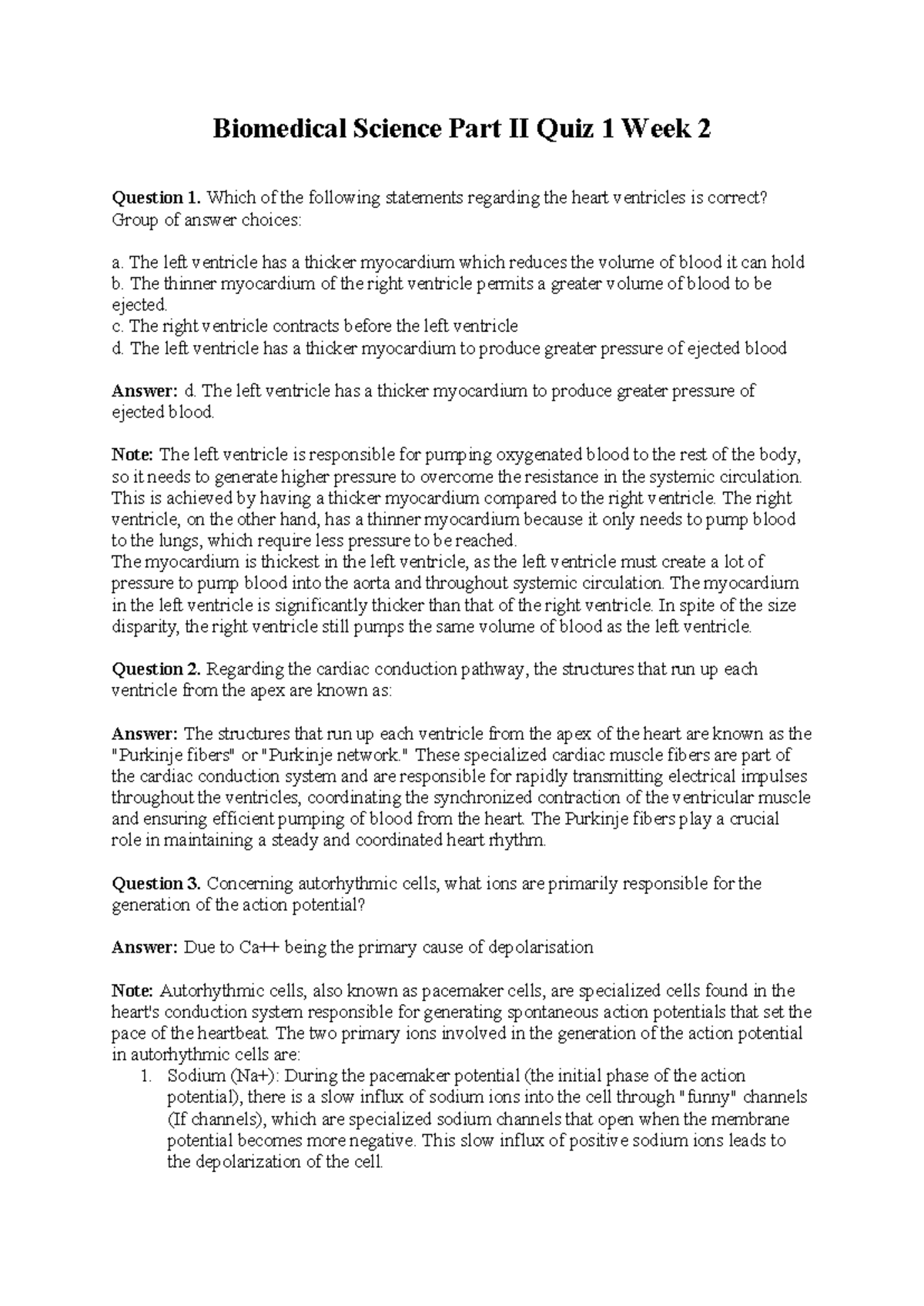 Quiz 1 Week 2 - quiz - Biomedical Science Part II Quiz 1 Week 2 Question 1. Which of the ...