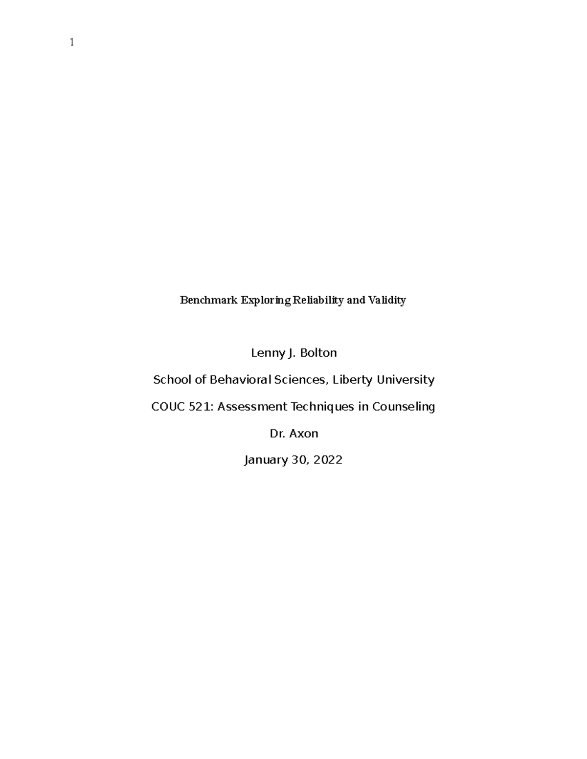 Bolton L COUC521 Exploring Reliability Validity Assignment - 1 Benchmark Exploring Reliability ...