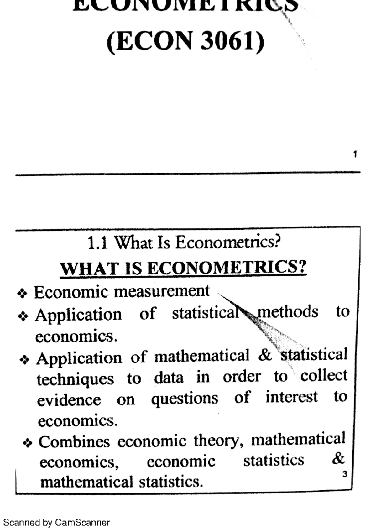 Economitrcs - to prepare exit exam - (ECON 3061) 1 1 What Is Econometrics? WHAT IS ECONOMETRICS ...