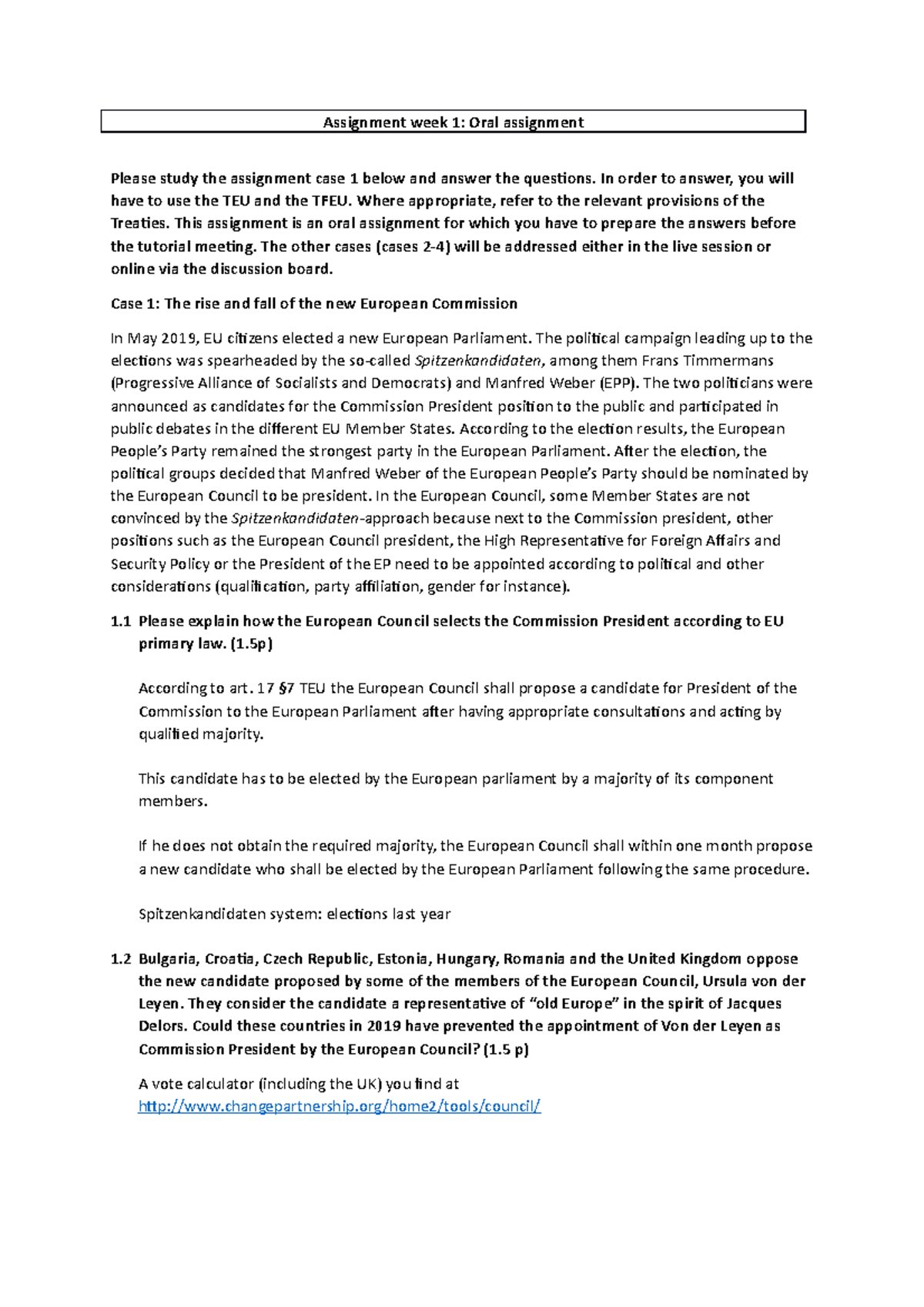 onderwijsgroep 1 foundations of the EU - Assignment week 1: Oral ...