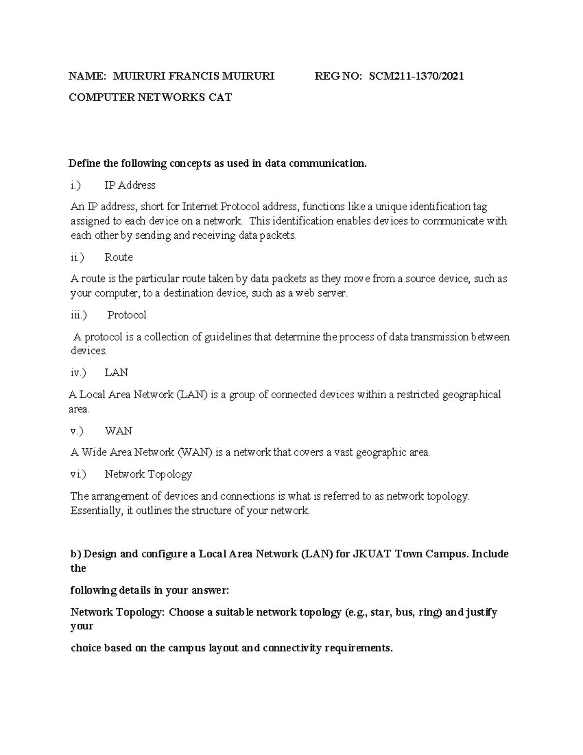 Computer Networks - NAME: MUIRURI FRANCIS MUIRURI REG NO: SCM211-1370 ...