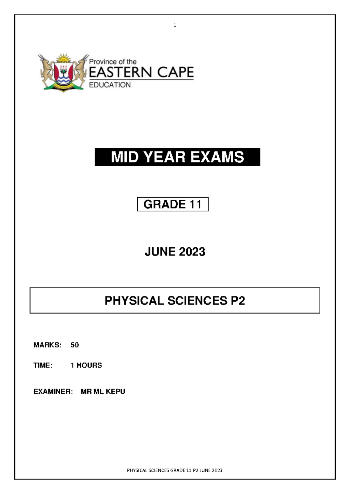 Physical Sciences Grade 11 P2 JUNE EXAM 2023 - MID YEAR EXAMS GRADE 11 ...