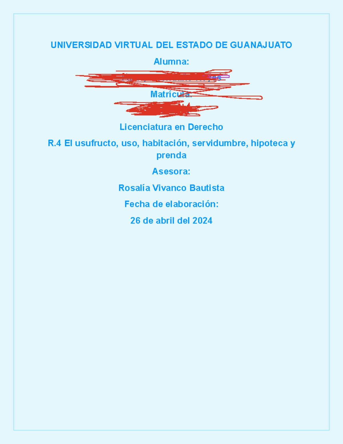 reto 3 el usufructo - UNIVERSIDAD VIRTUAL DEL ESTADO DE GUANAJUATO ...